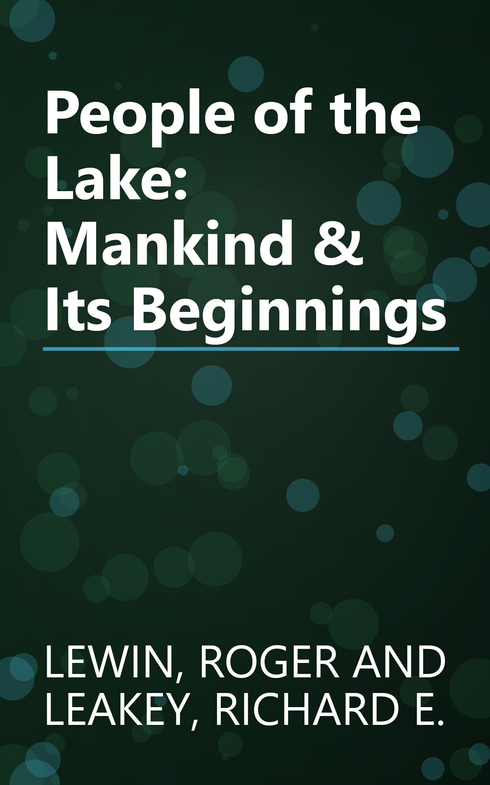 People of the Lake: Mankind & Its Beginnings book cover