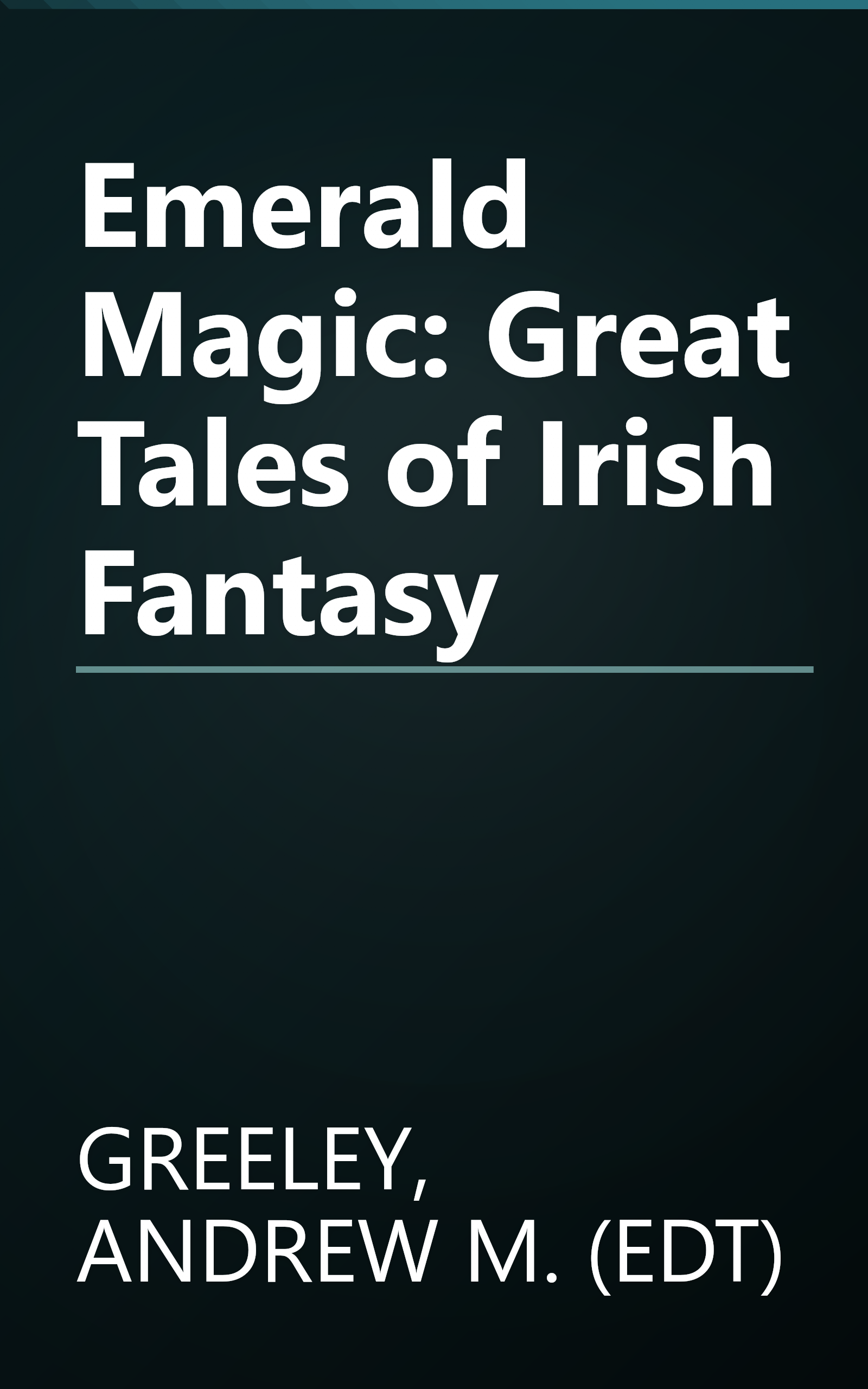 Emerald Magic: Great Tales of Irish Fantasy book cover