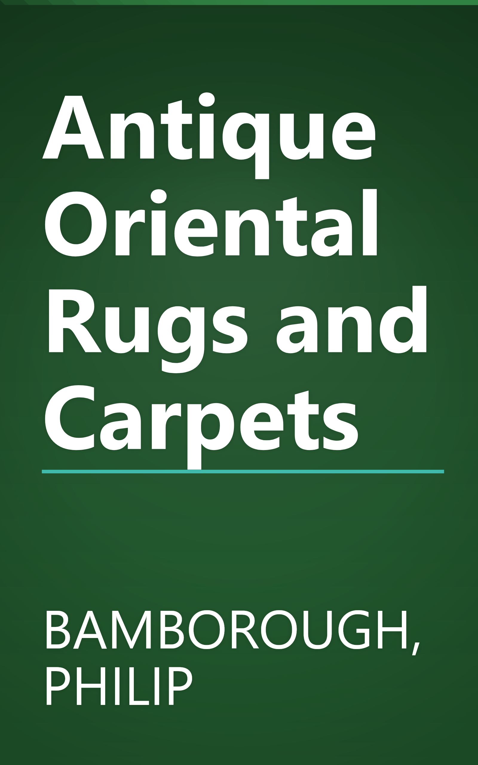 Antique Oriental Rugs and Carpets book cover