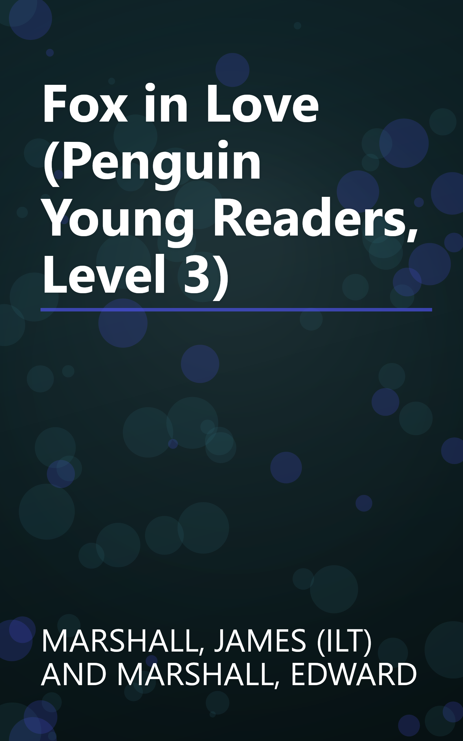 Fox in Love (Penguin Young Readers, Level 3) book cover