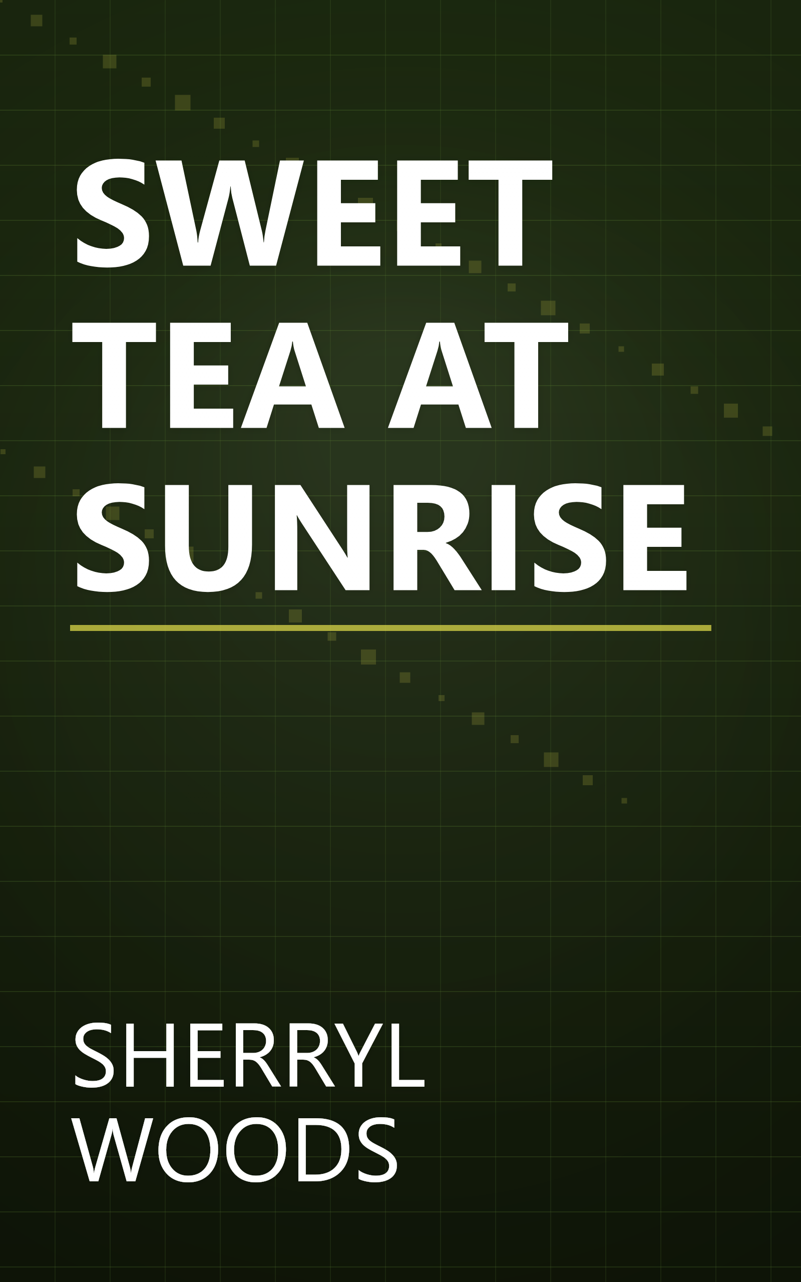 SWEET TEA AT SUNRISE book cover