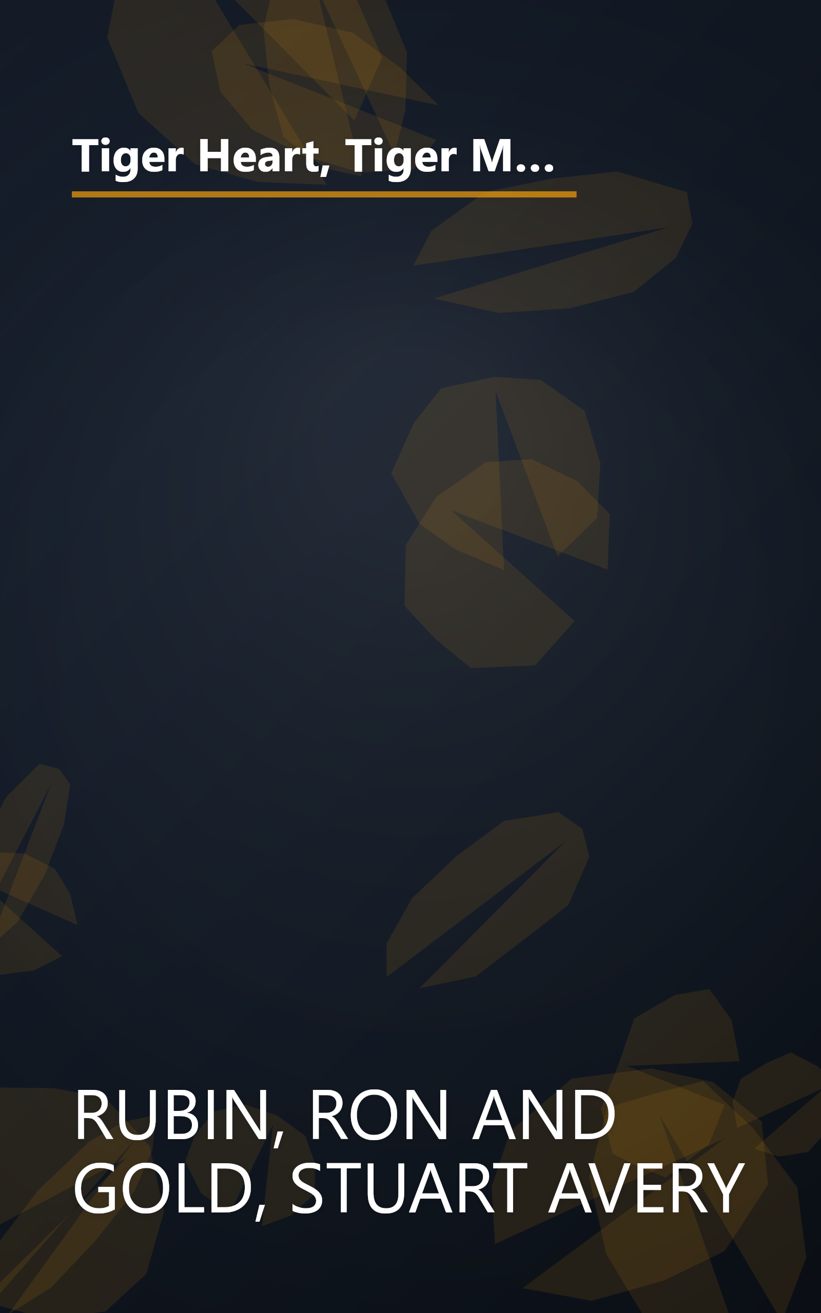 Tiger Heart, Tiger Mind: How to Empower Your Dream-A Zentrepreneur's Guide (Entrepreneur's Guide (New Market Press)) book cover