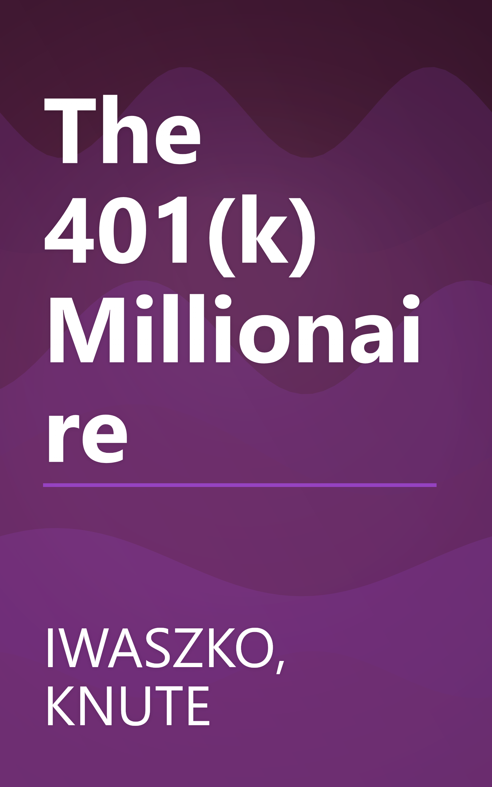 The 401(k) Millionaire book cover