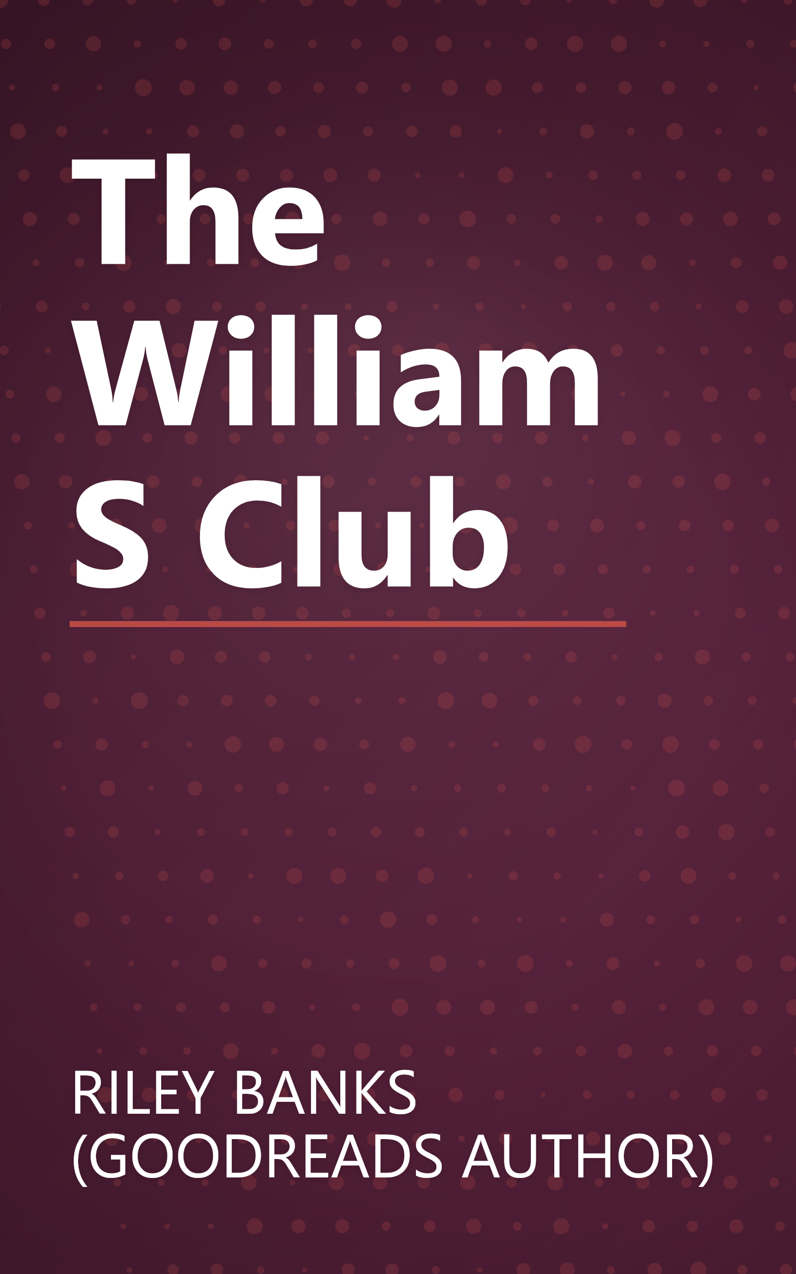 The William S Club book cover