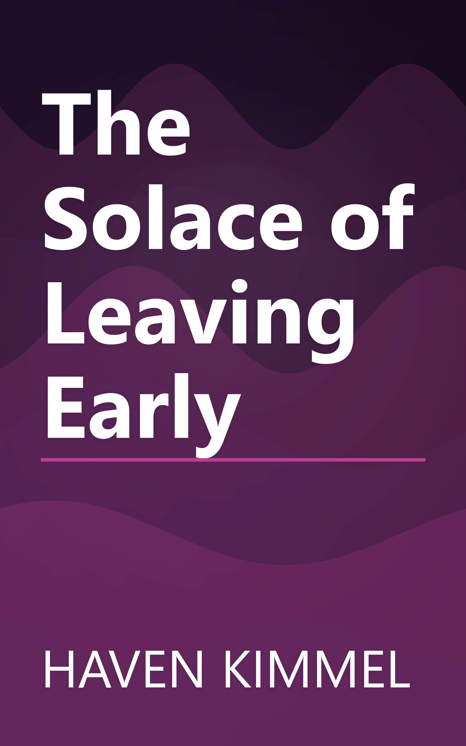 The Solace of Leaving Early book cover