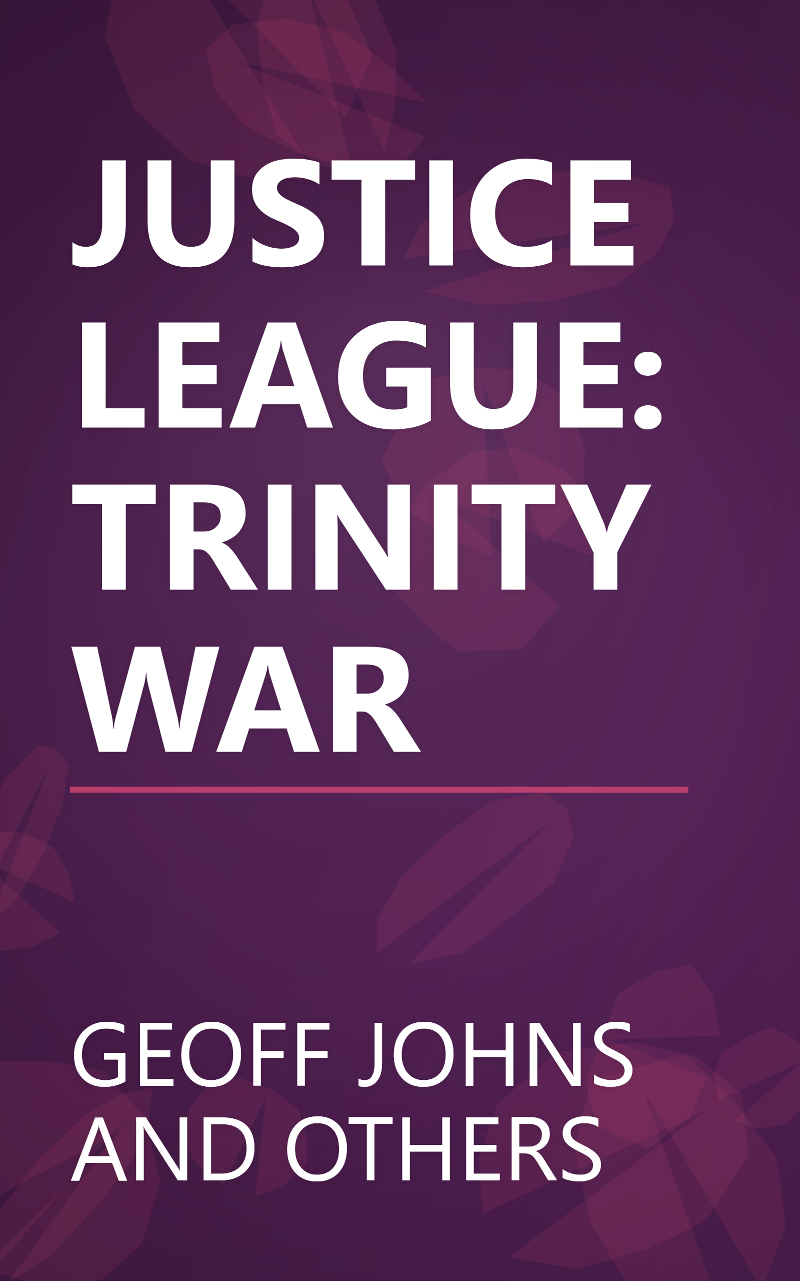 JUSTICE LEAGUE: TRINITY WAR book cover