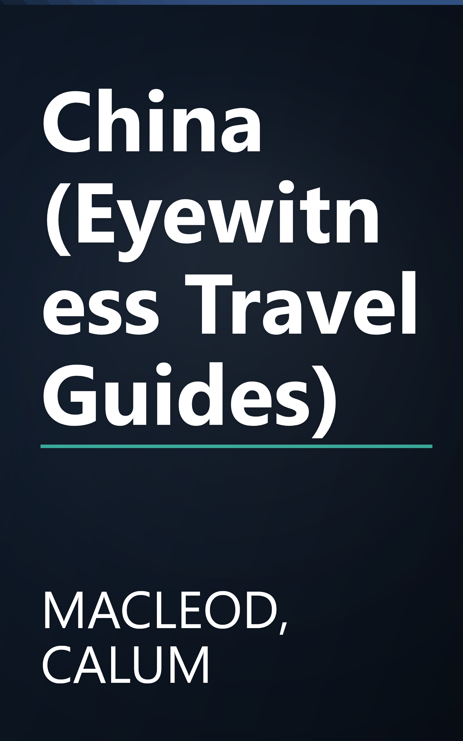 China (Eyewitness Travel Guides) book cover