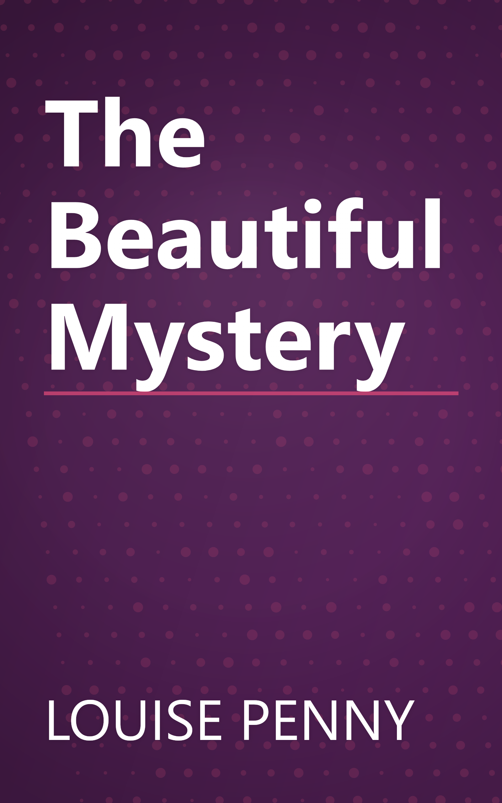 The Beautiful Mystery book cover