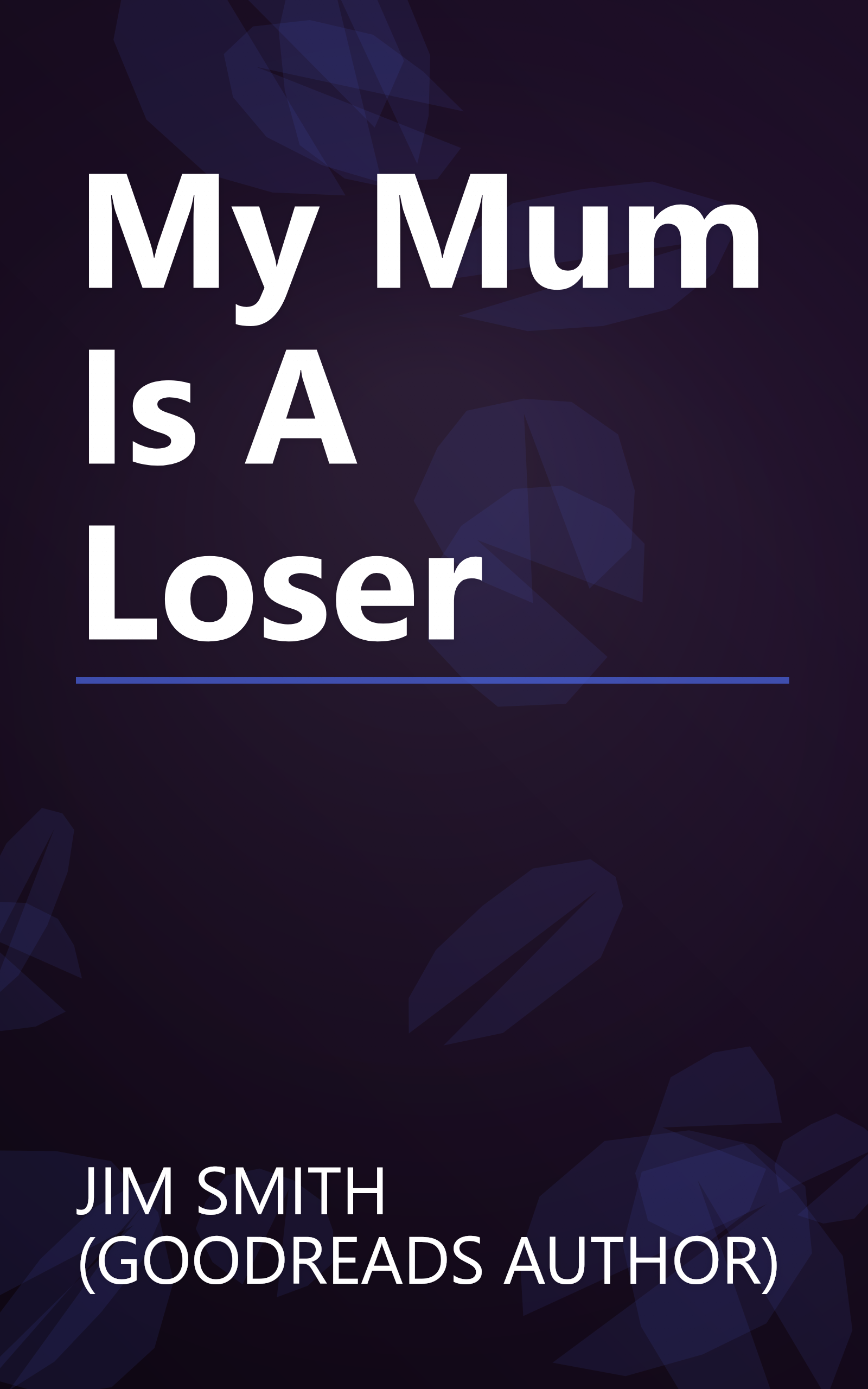 My Mum Is A Loser book cover