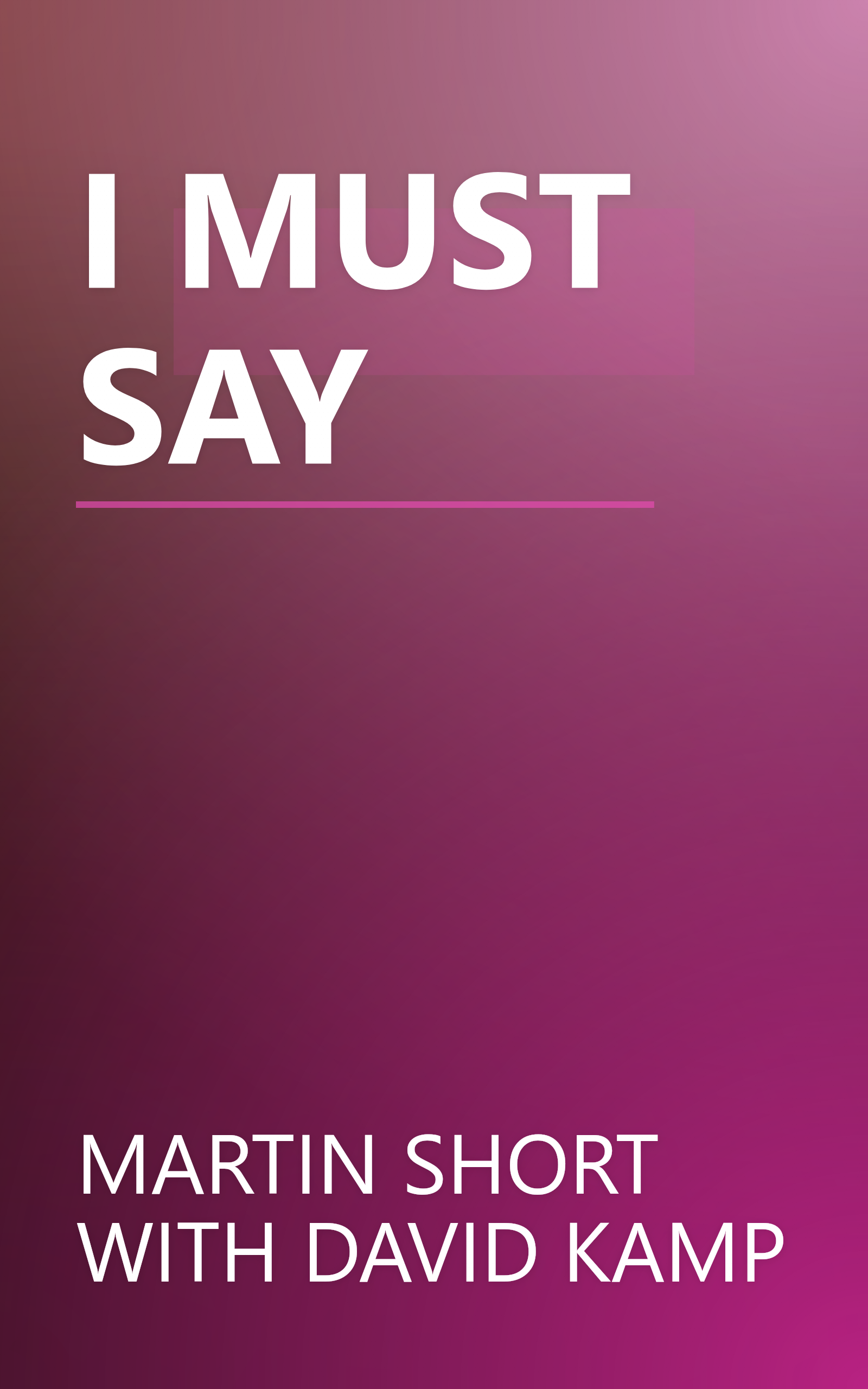 I MUST SAY book cover