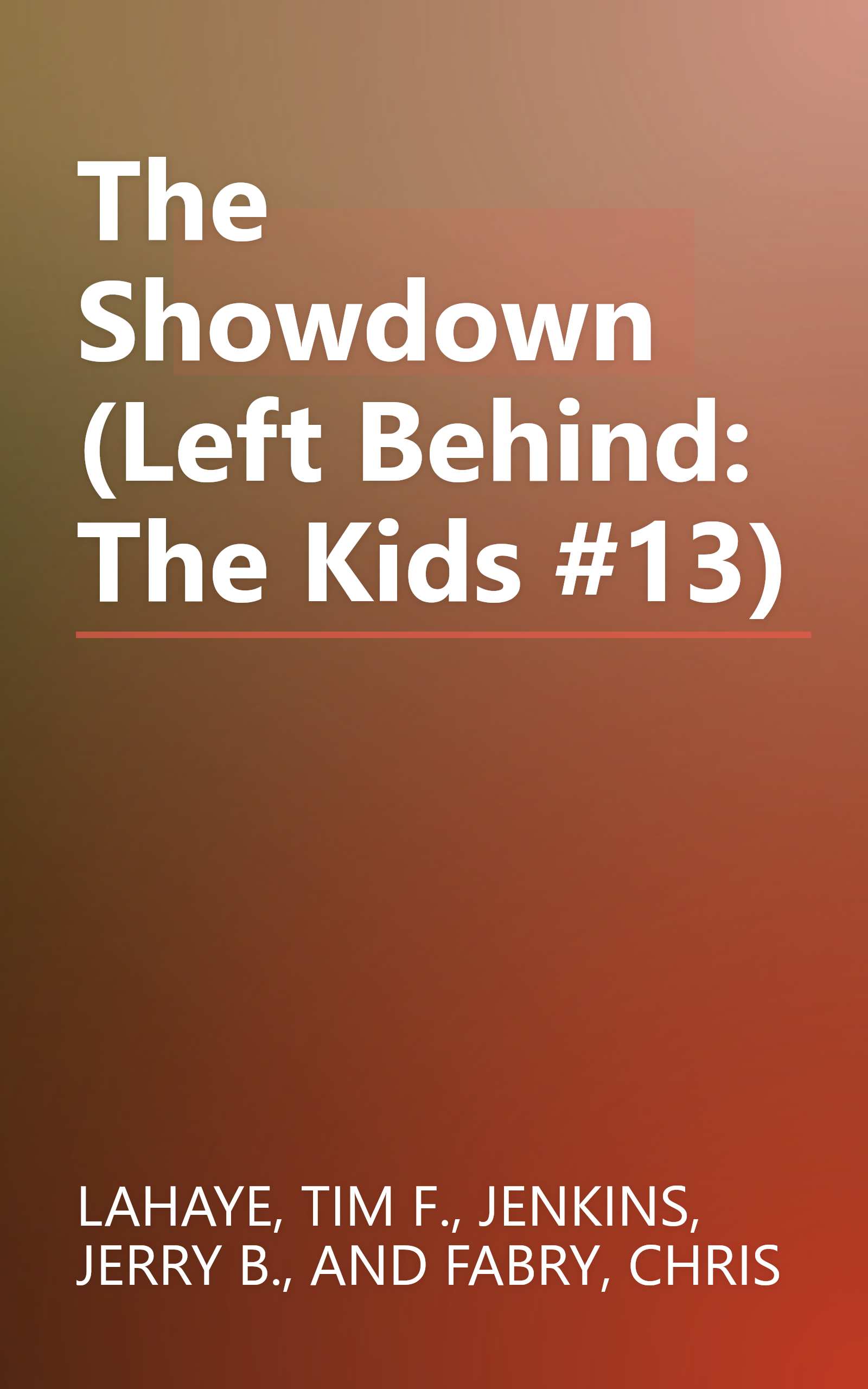 The Showdown (Left Behind: The Kids #13) book cover