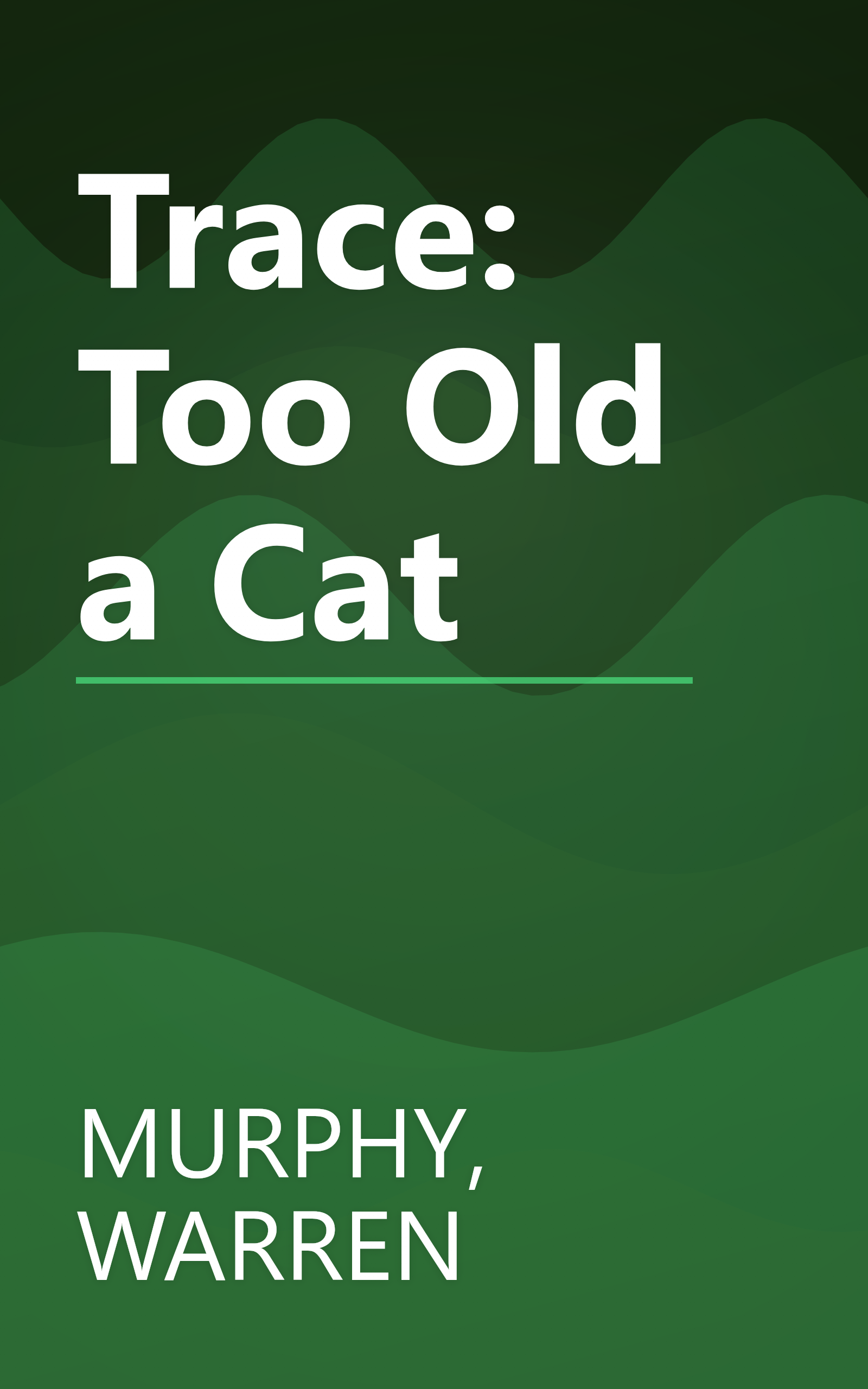 Trace: Too Old a Cat book cover