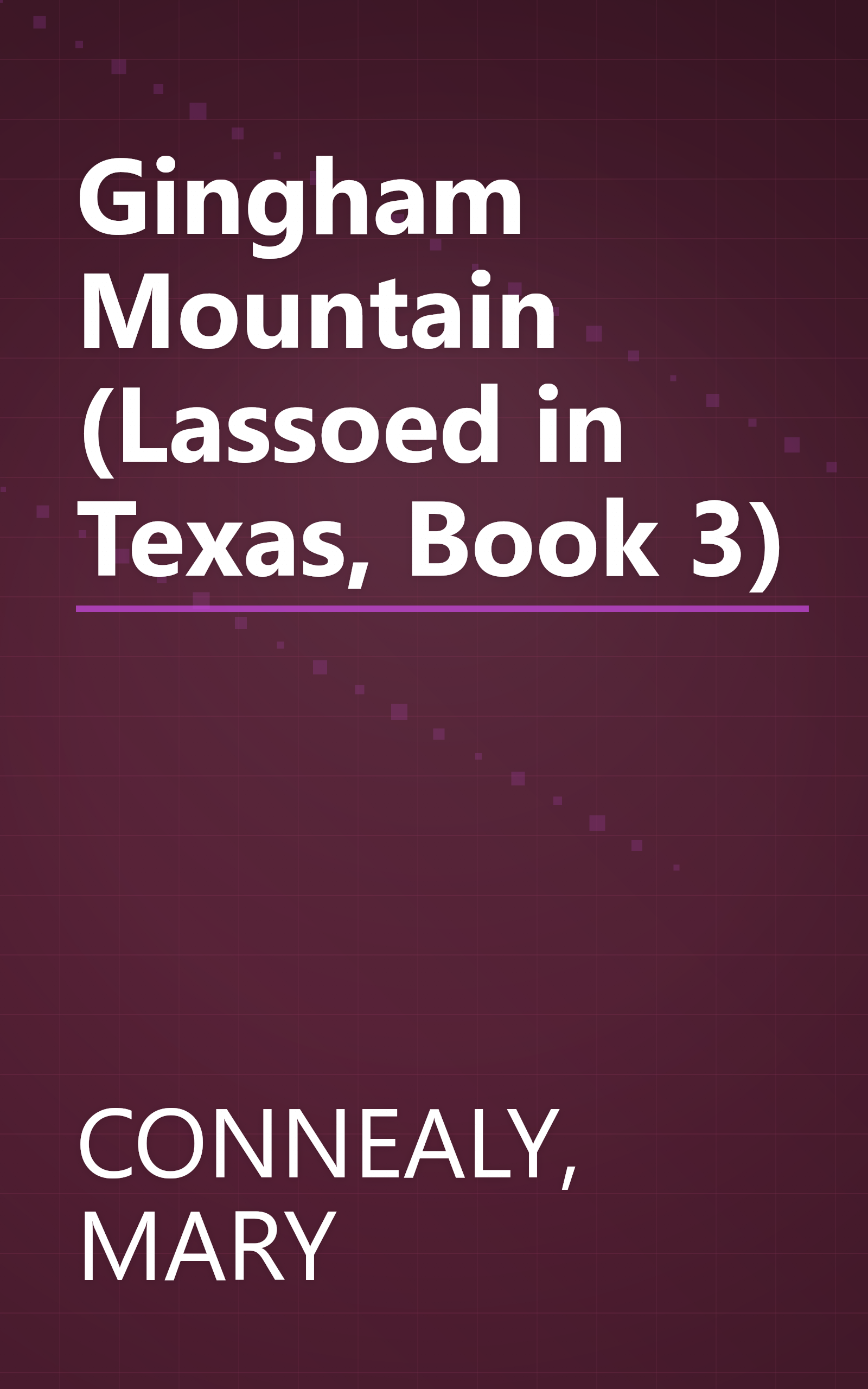 Gingham Mountain (Lassoed in Texas, Book 3) book cover