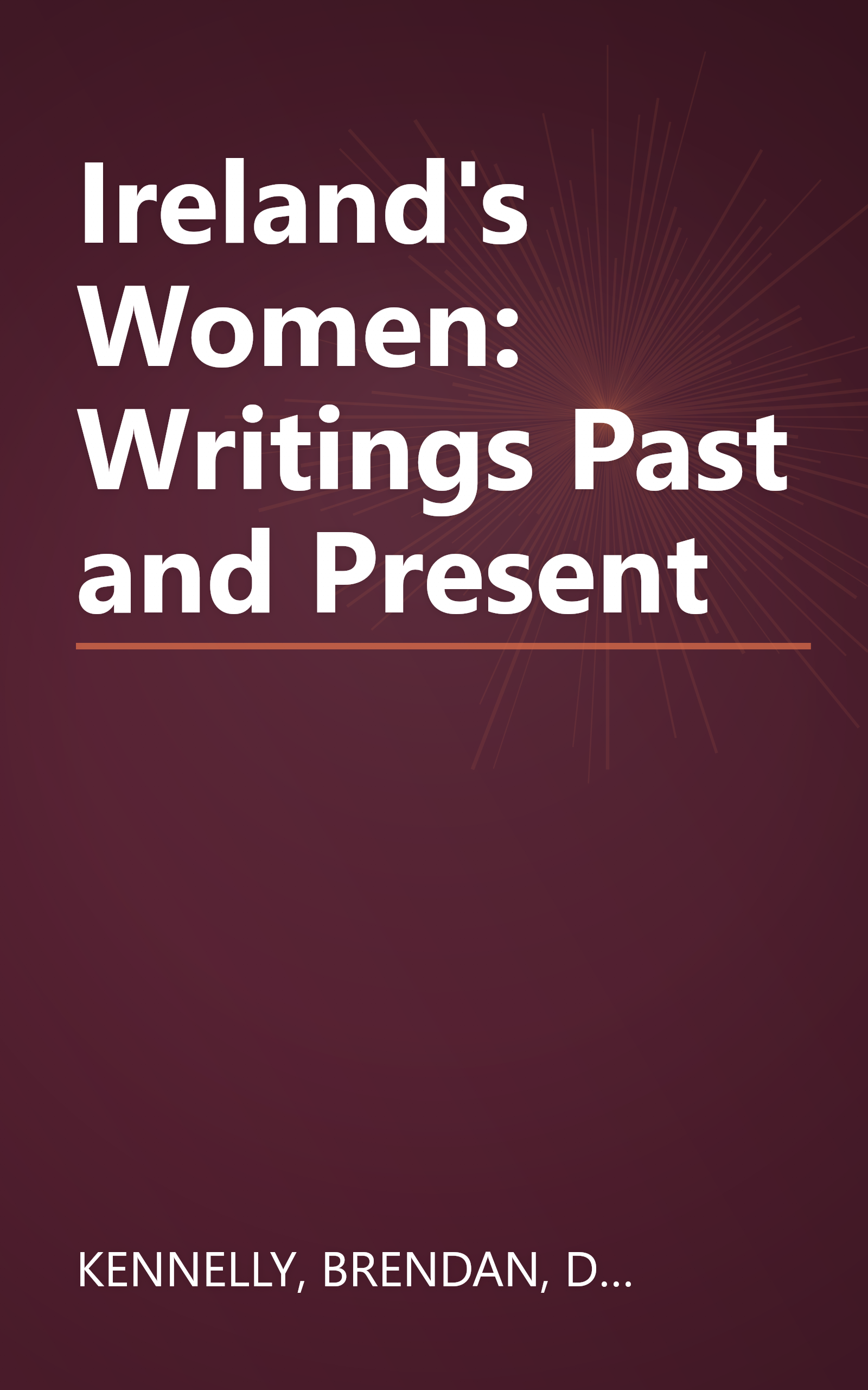 Ireland's Women: Writings Past and Present book cover