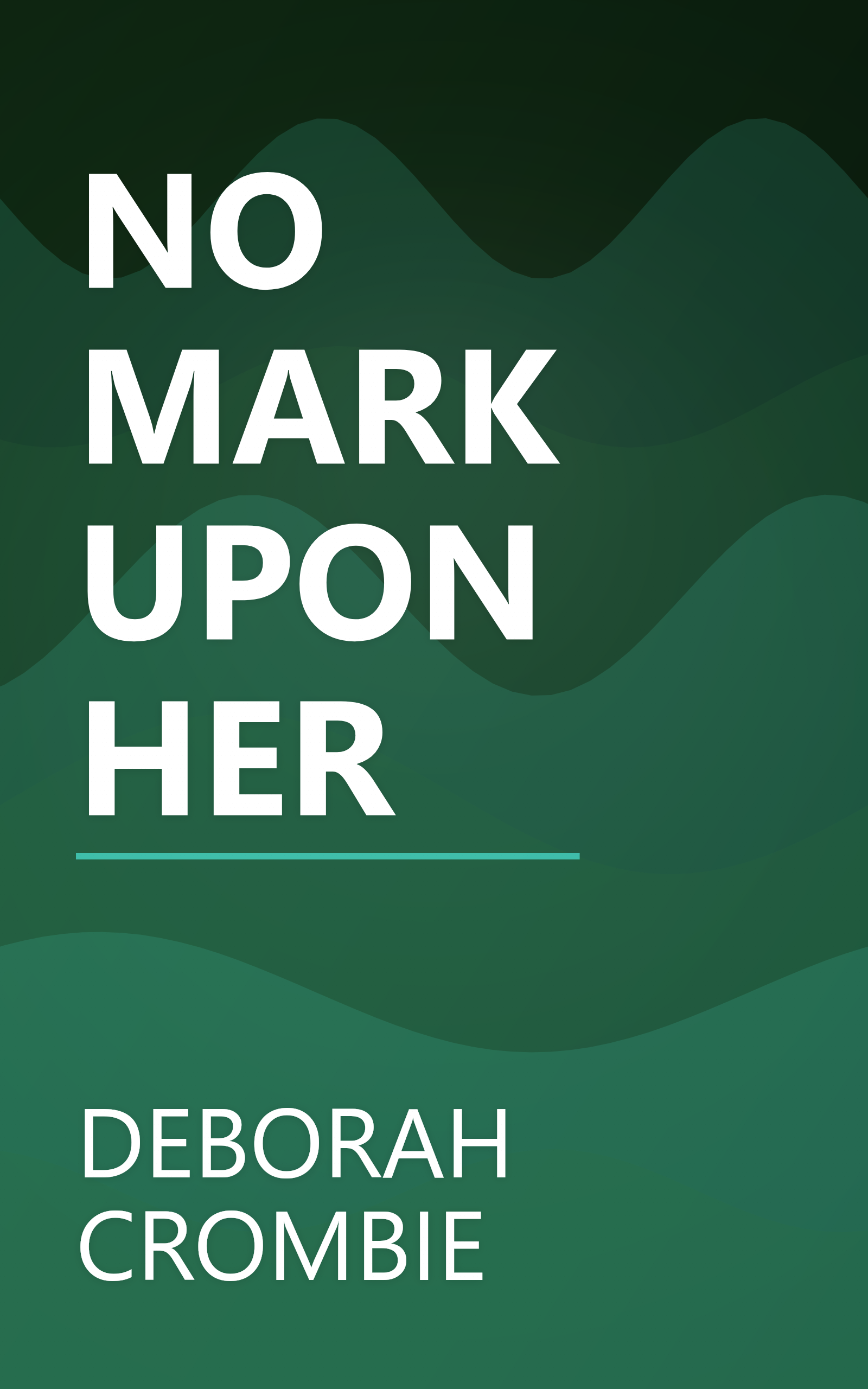 NO MARK UPON HER book cover