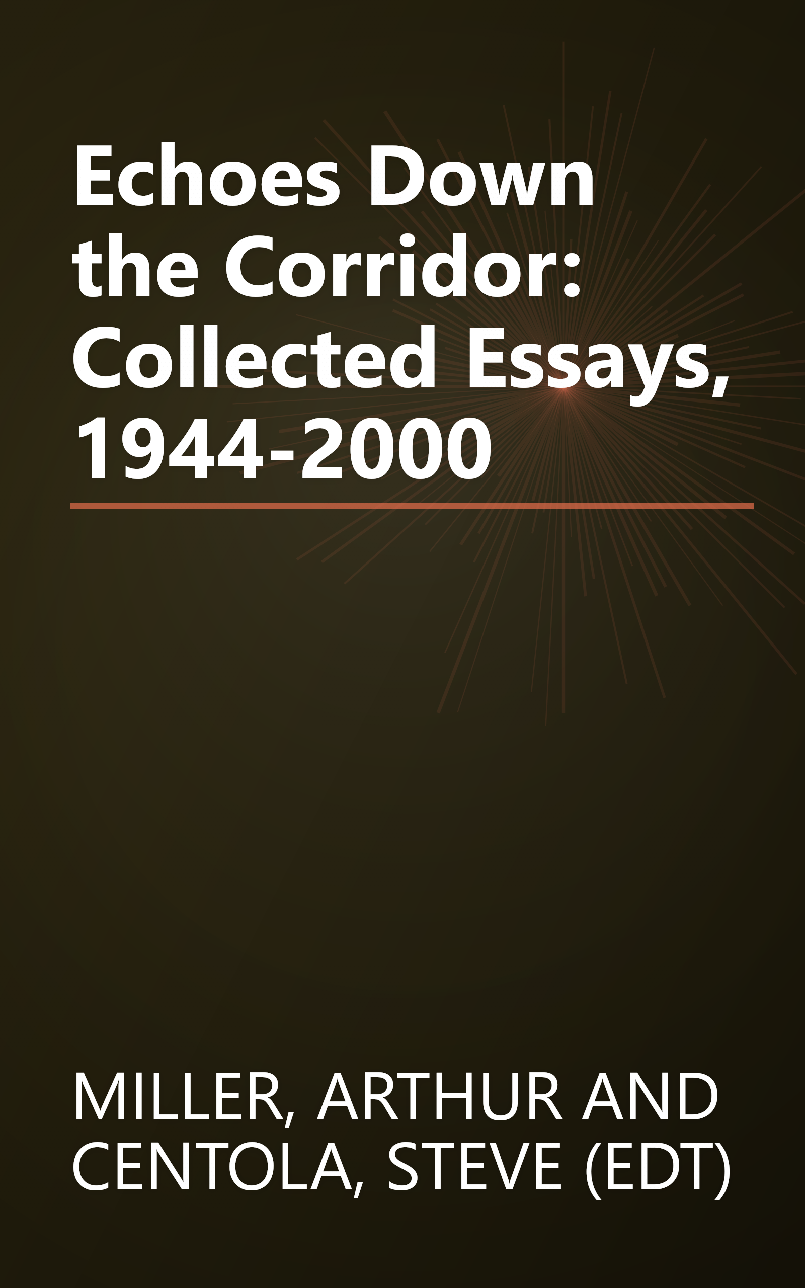 Echoes Down the Corridor: Collected Essays, 1944-2000 book cover
