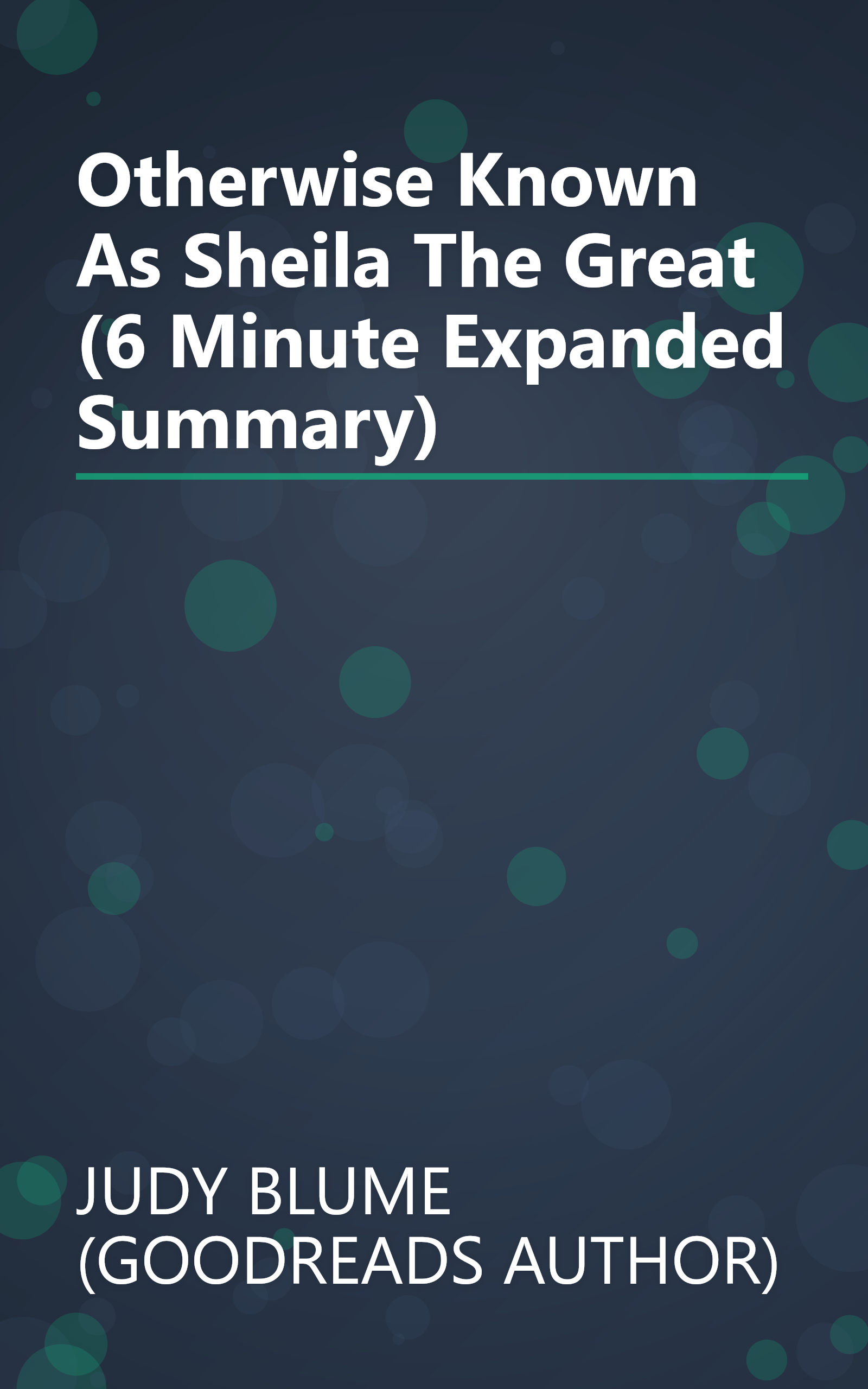 Otherwise Known As Sheila The Great (6 Minute   Expanded Summary) book cover