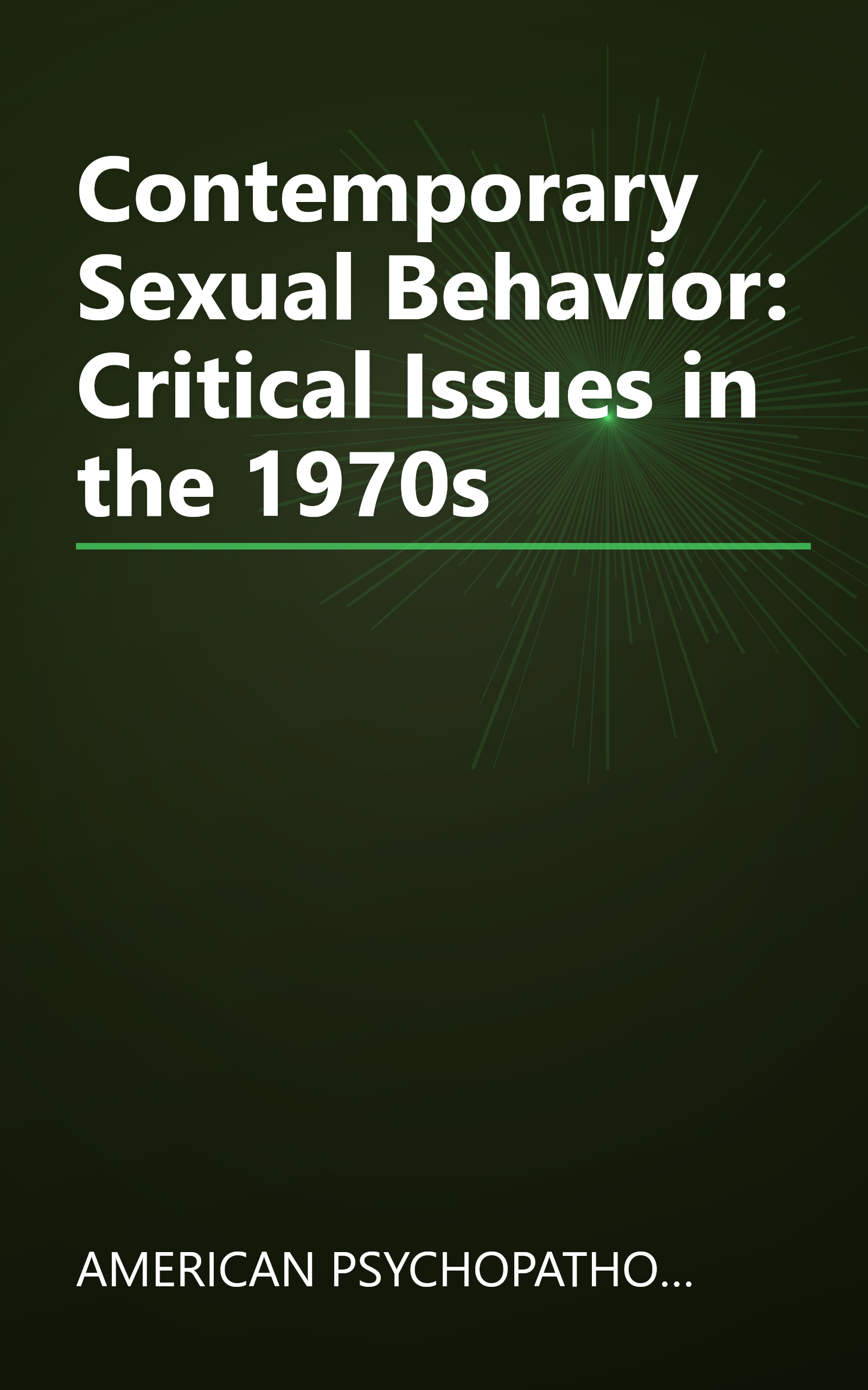 Contemporary Sexual Behavior: Critical Issues in the 1970s book cover