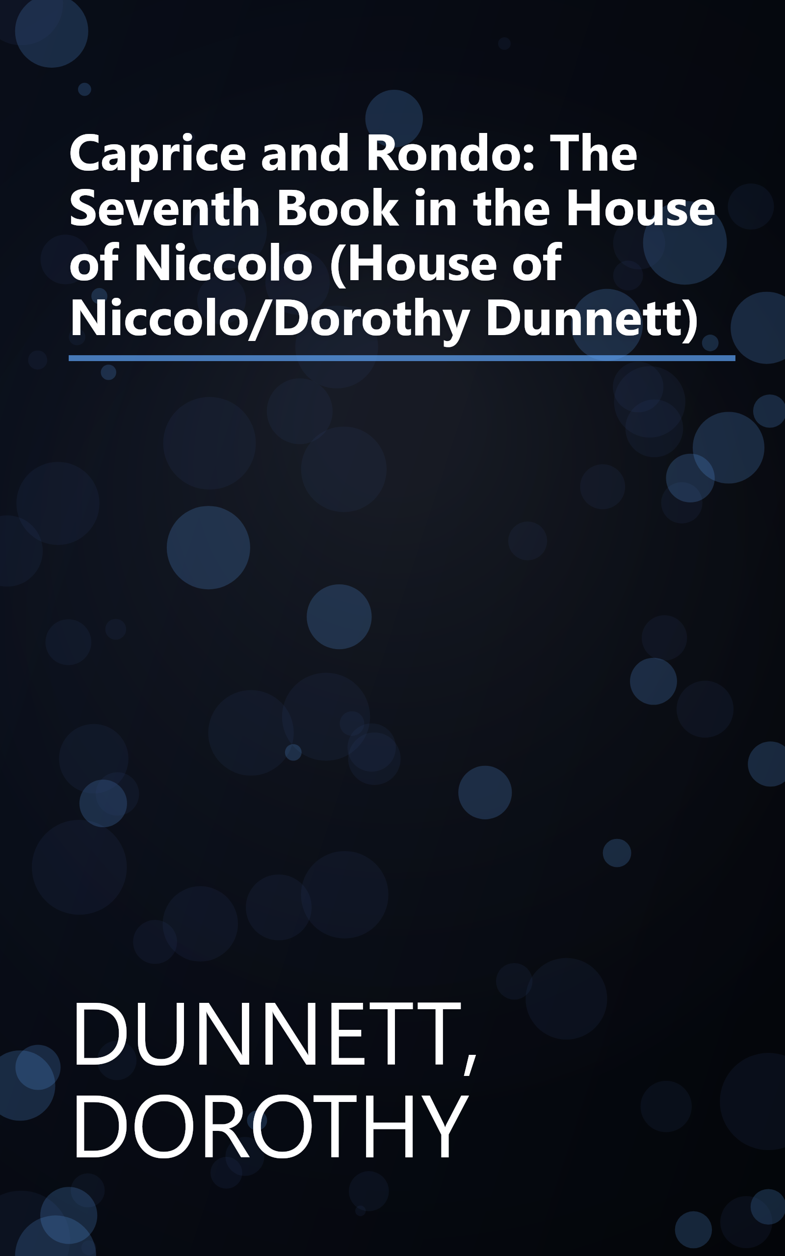 Caprice and Rondo: The Seventh Book in the House of Niccolo (House of Niccolo/Dorothy Dunnett) book cover