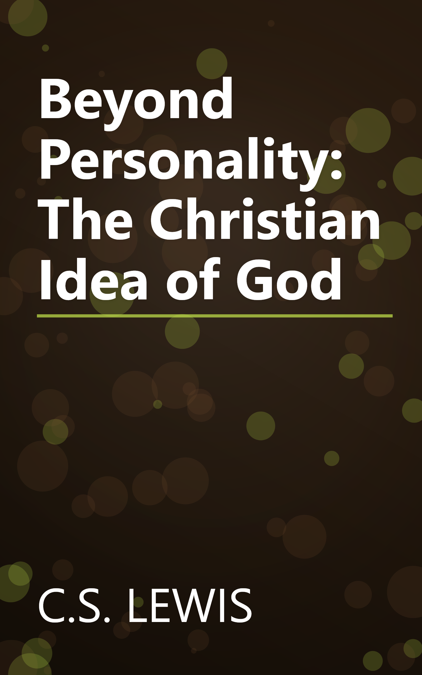 Beyond Personality: The Christian Idea of God book cover