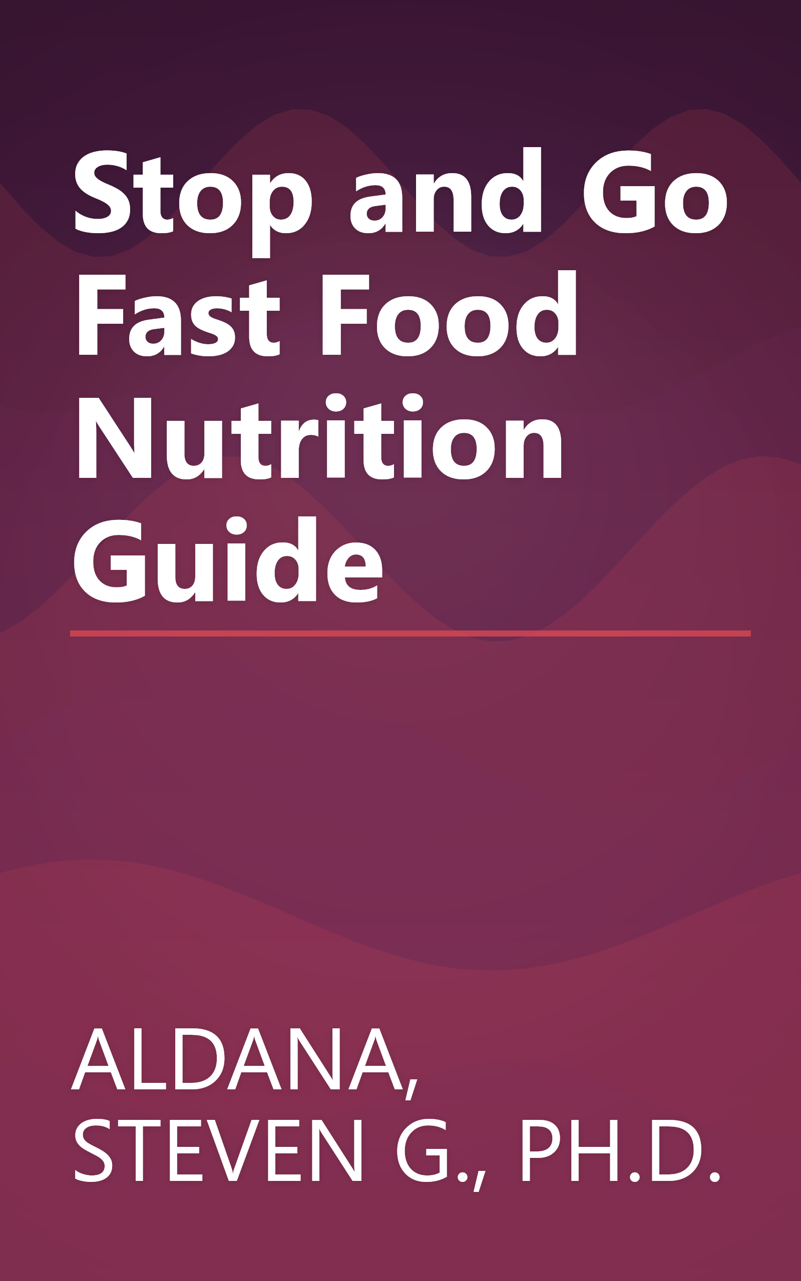 Stop and Go Fast Food Nutrition Guide book cover