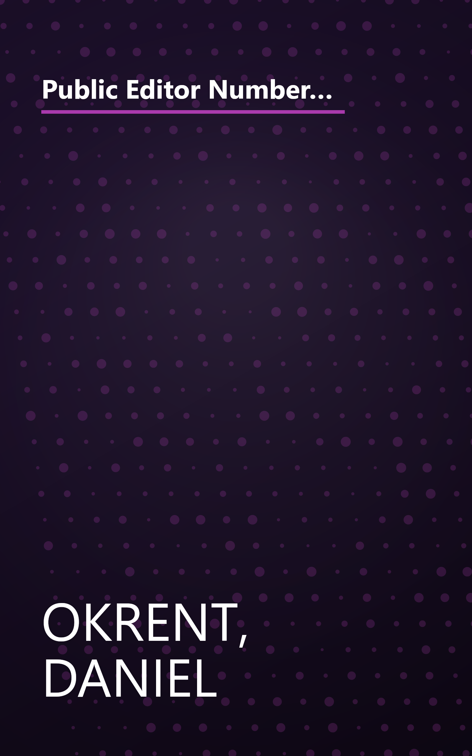 Public Editor Number One: The Collected Columns (with Reflections, Reconsiderations, and Even a Few Retractions) of the First Ombudsman of The New York Times book cover