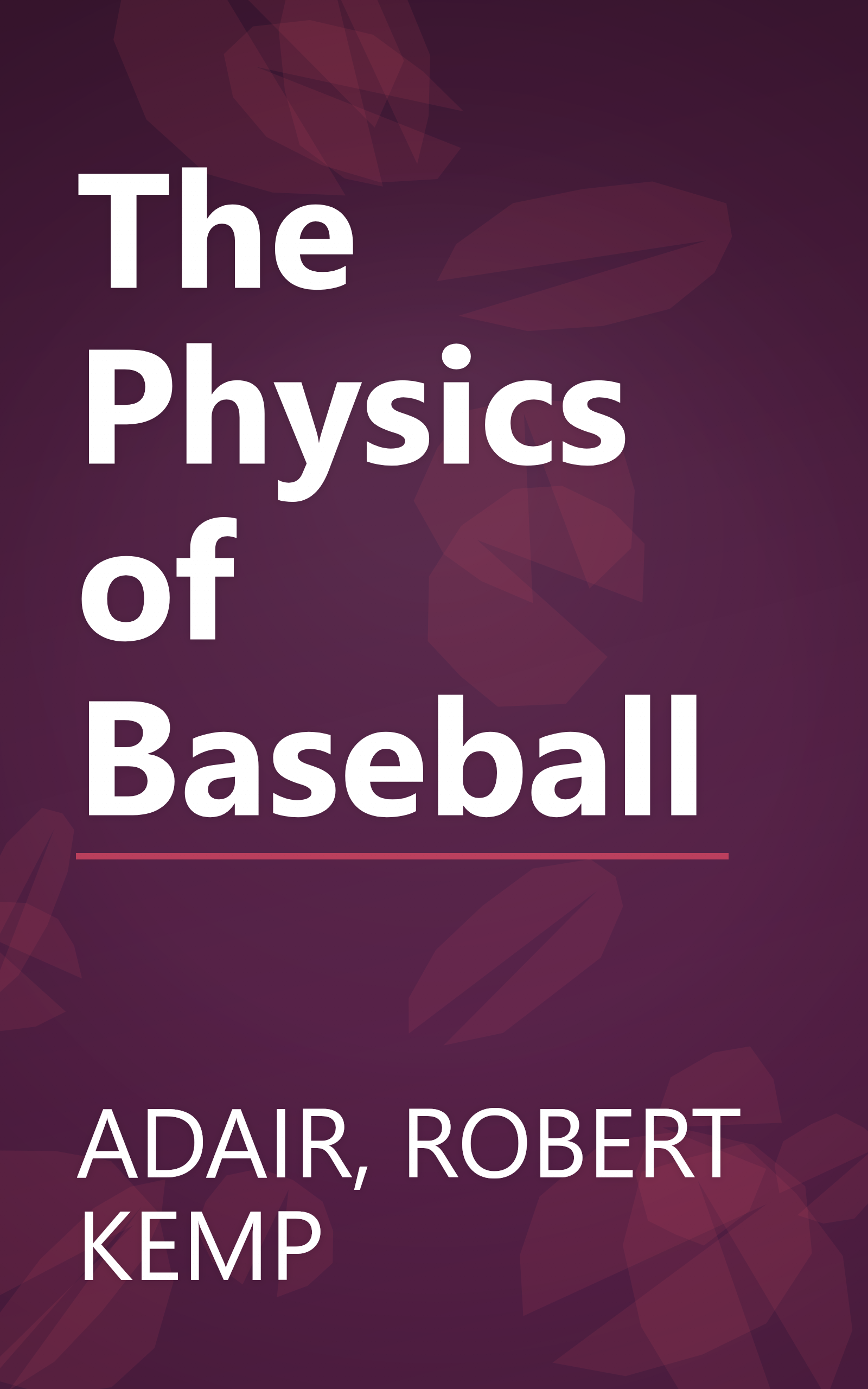 The Physics of Baseball book cover