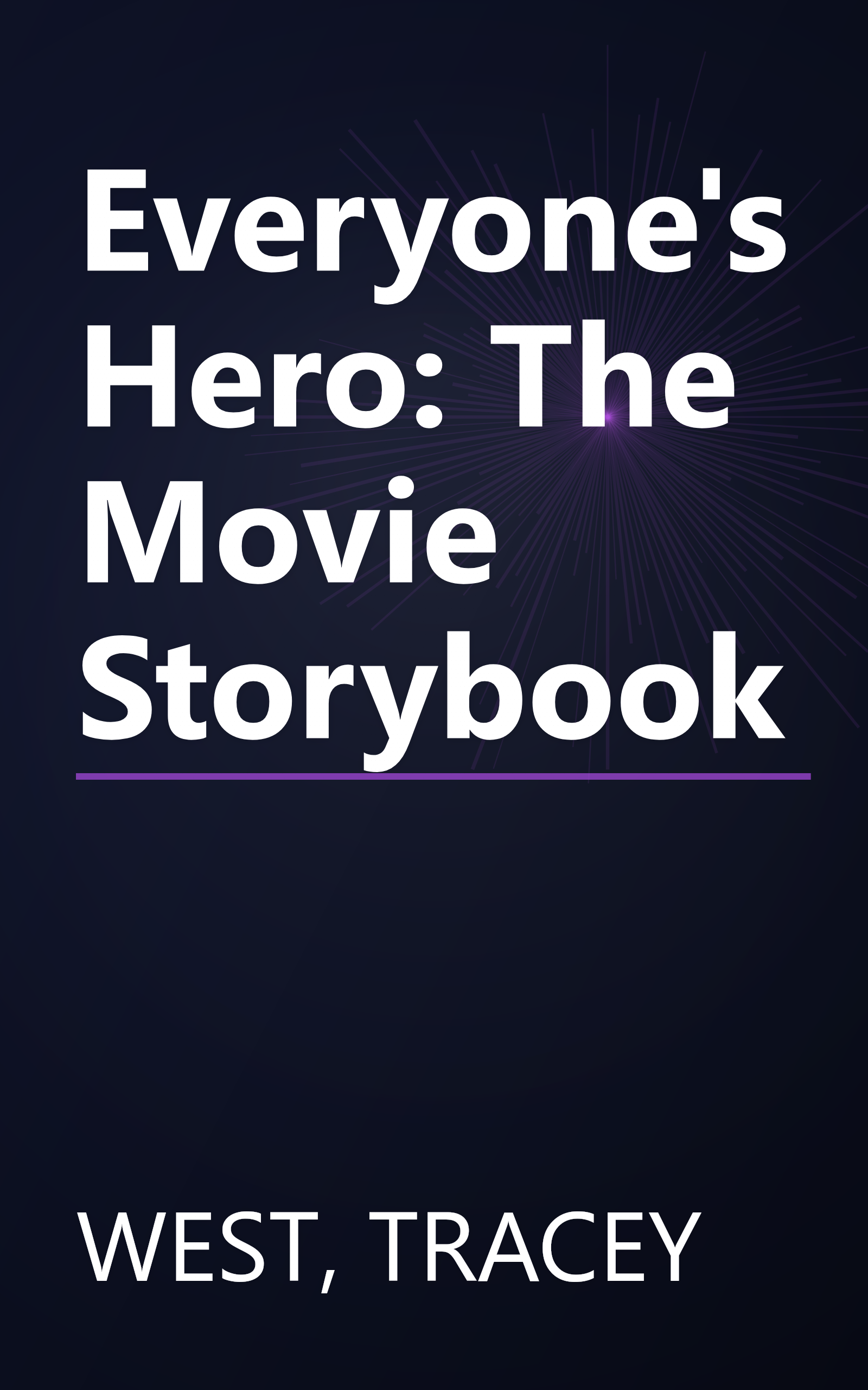 Everyone's Hero: The Movie Storybook book cover