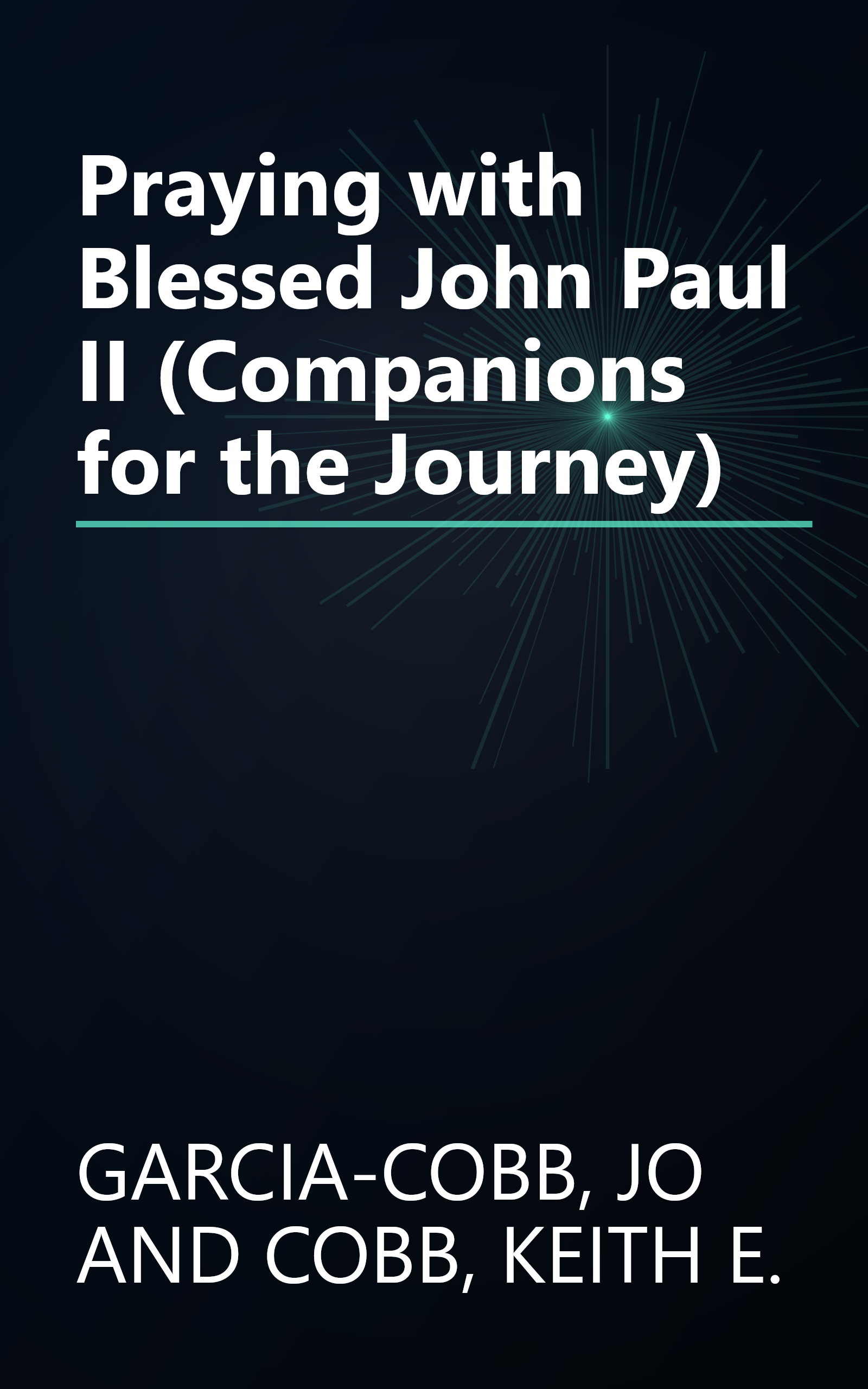 Praying with Blessed John Paul II (Companions for the Journey) book cover