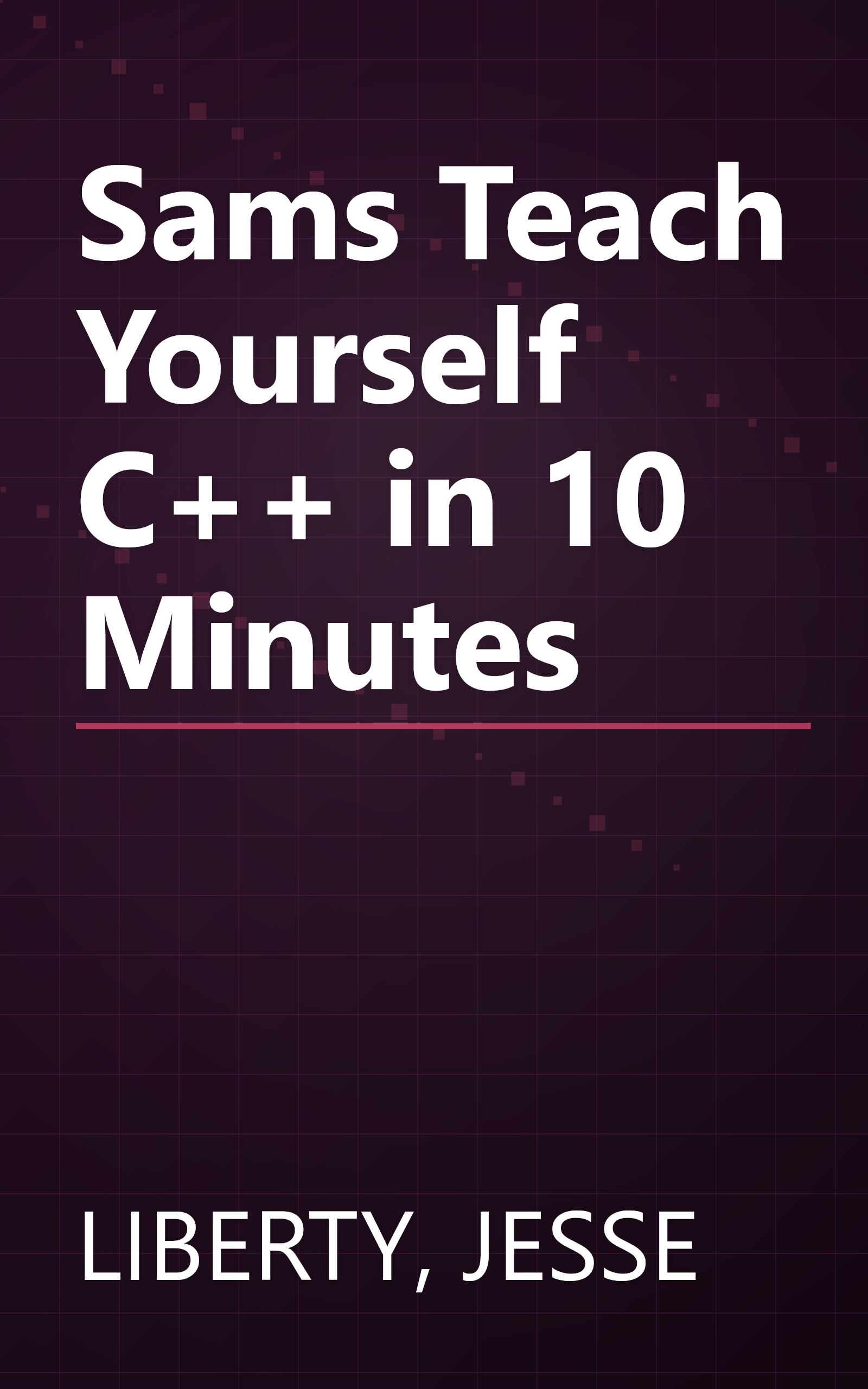 Sams Teach Yourself C++ in 10 Minutes book cover