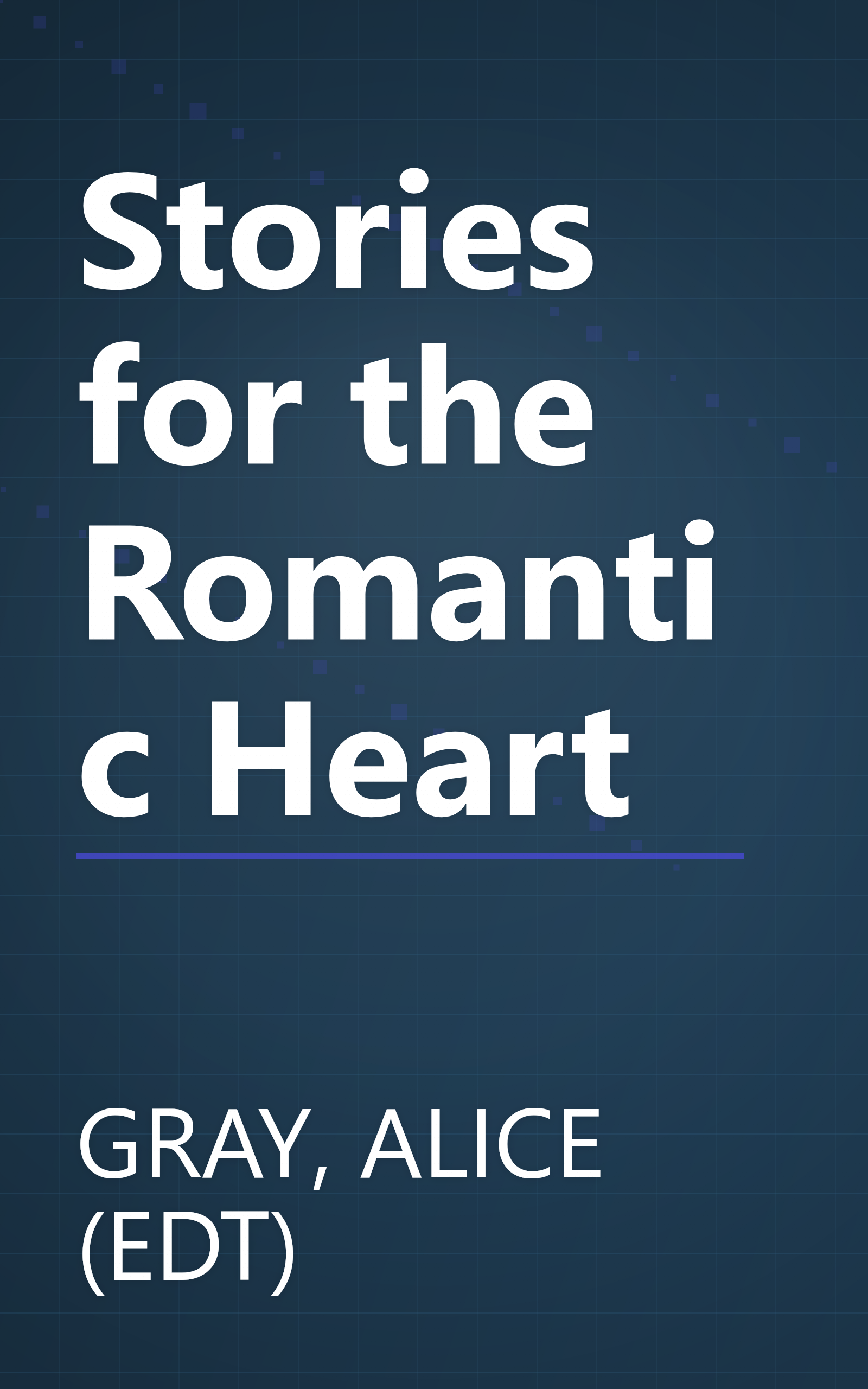 Stories for the Romantic Heart book cover