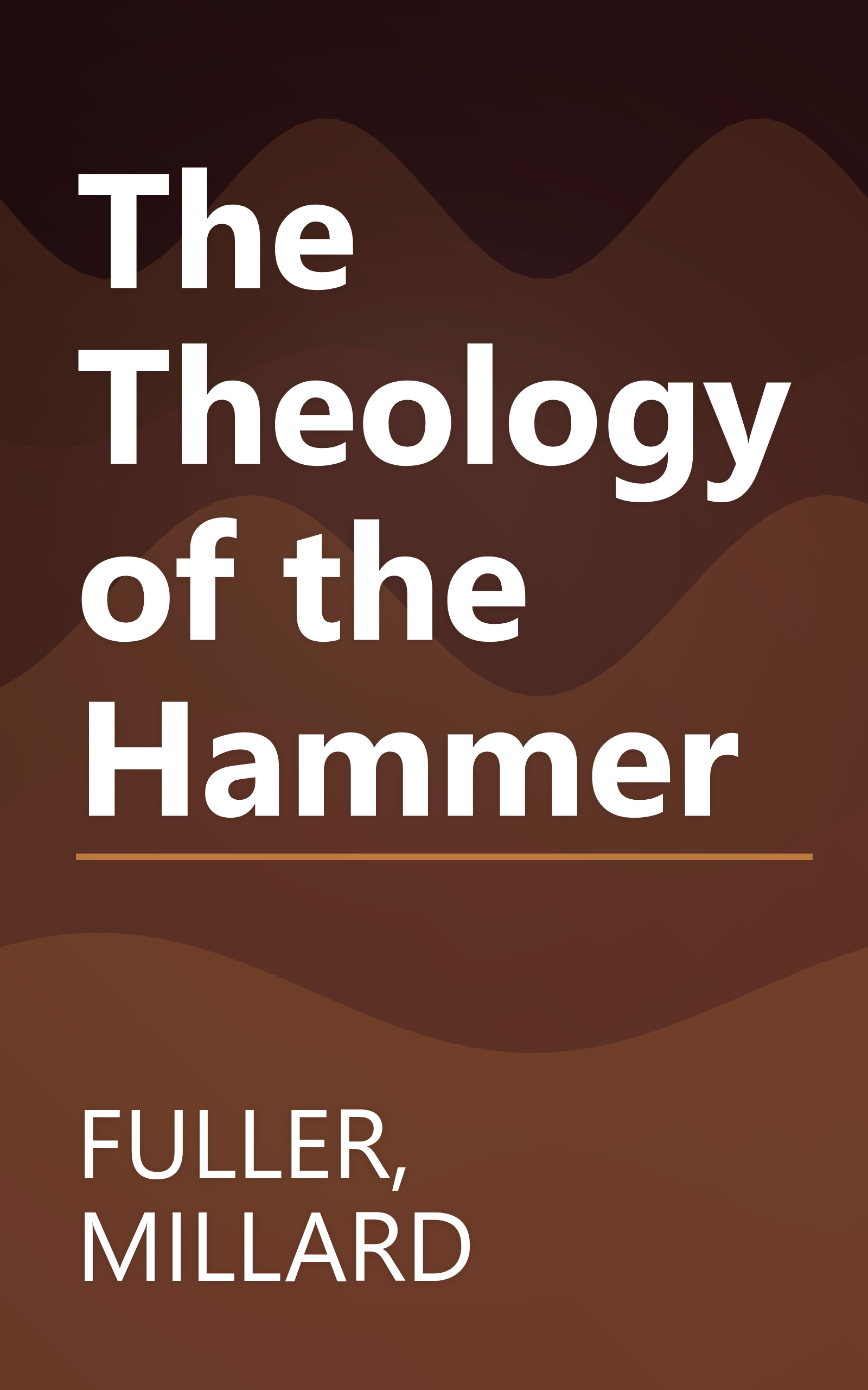 The Theology of the Hammer book cover