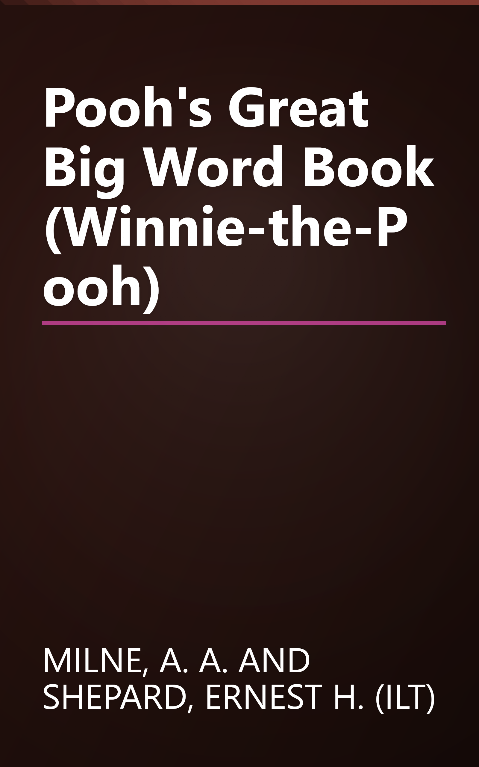 Pooh's Great Big Word Book (Winnie-the-Pooh) book cover