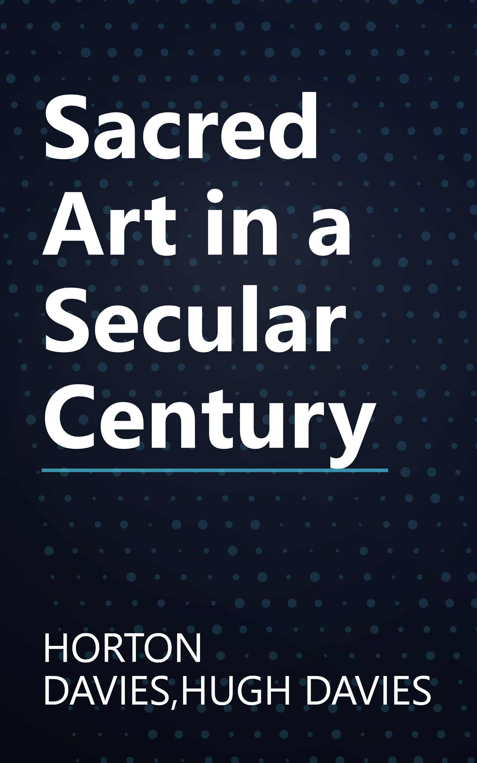 Sacred Art in a Secular Century book cover