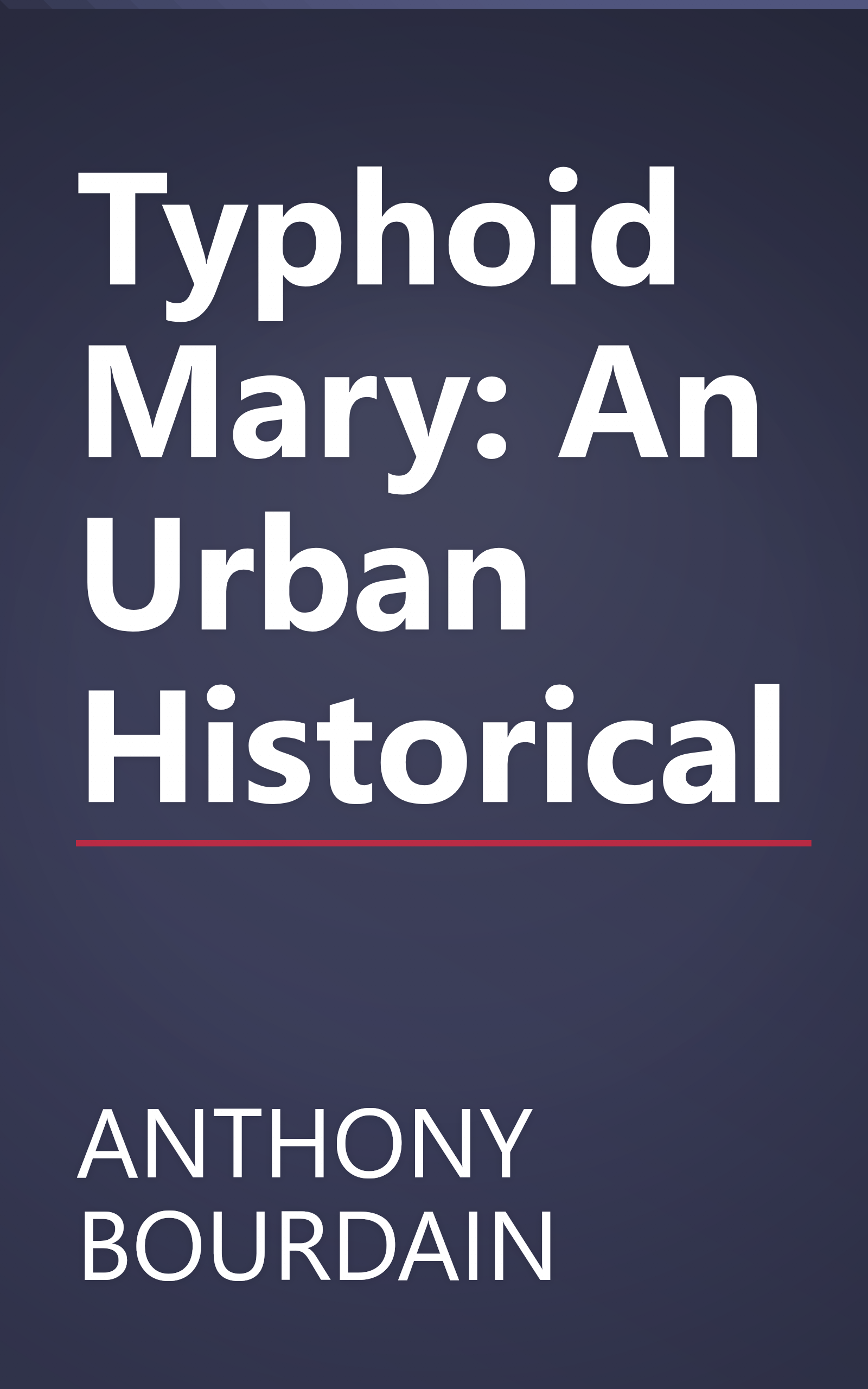 Typhoid Mary: An Urban Historical book cover