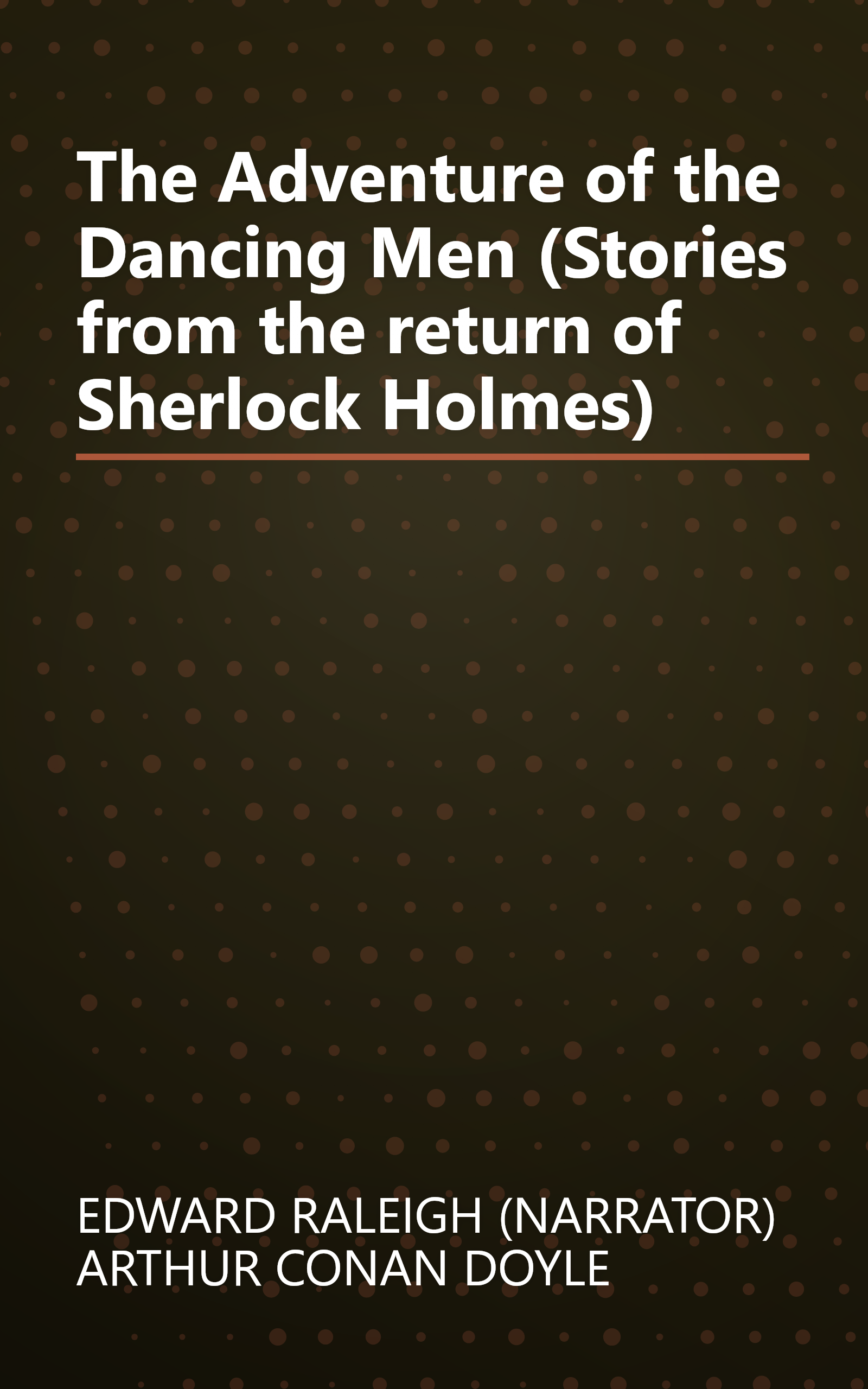 The Adventure of the Dancing Men (Stories from the return of Sherlock Holmes) book cover