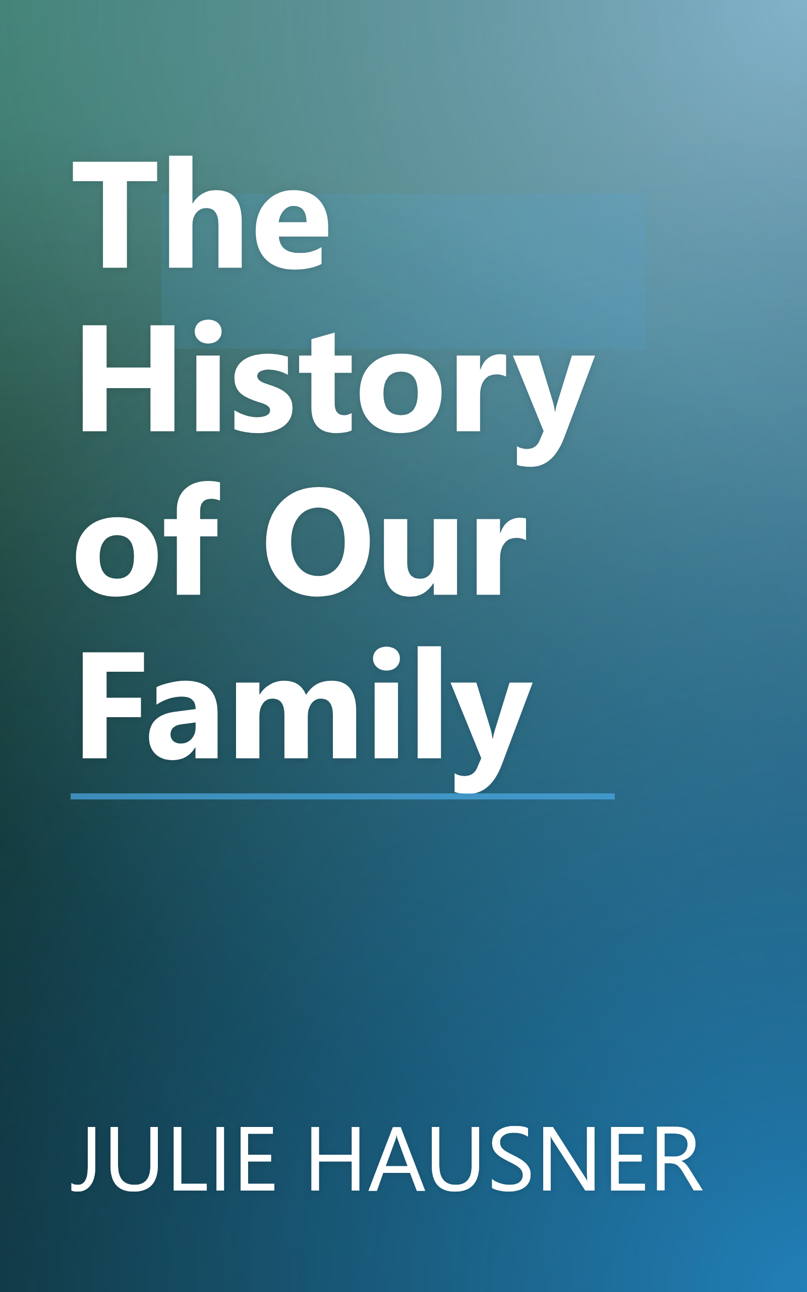 The History of Our Family book cover