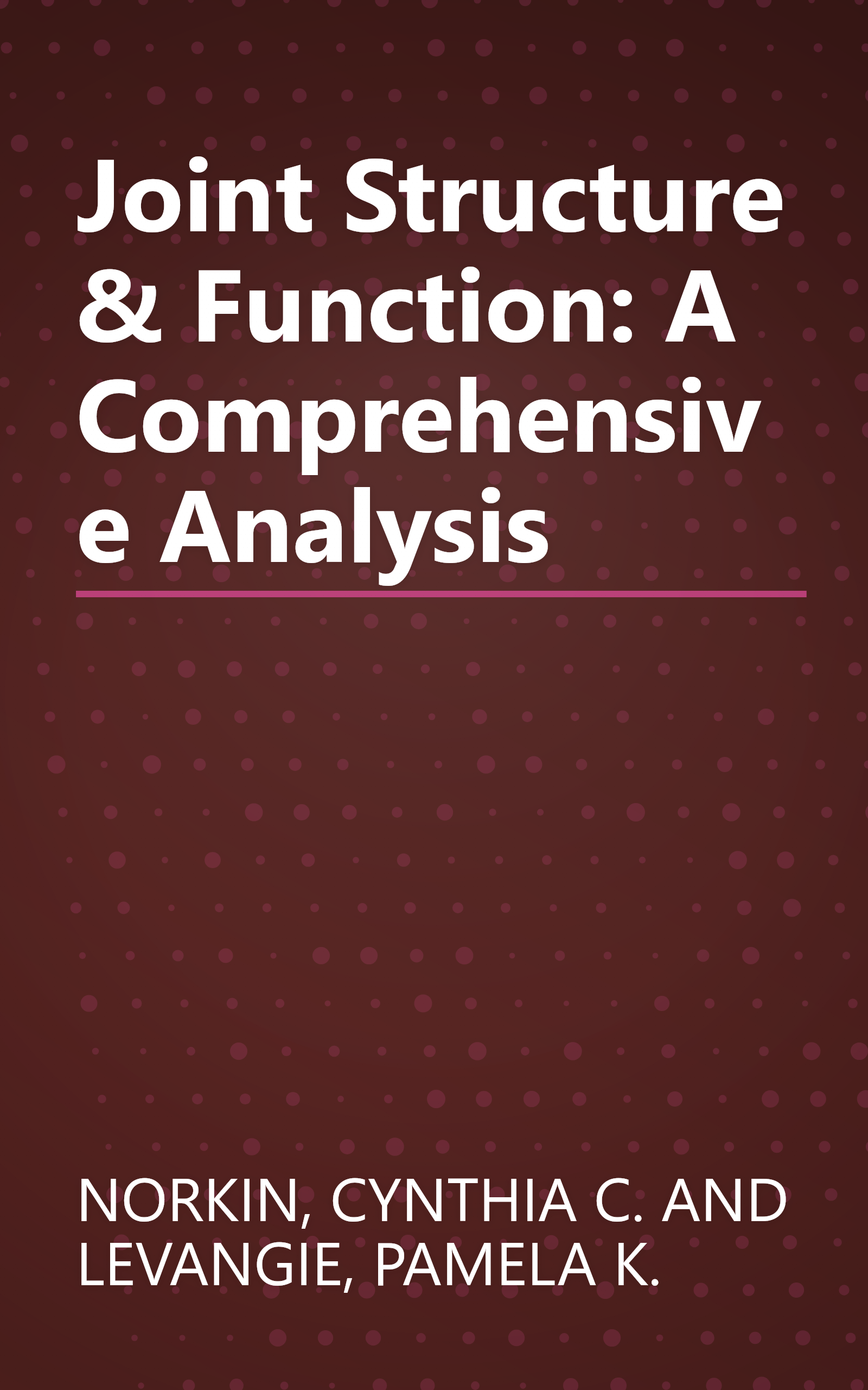 Joint Structure & Function: A Comprehensive Analysis book cover