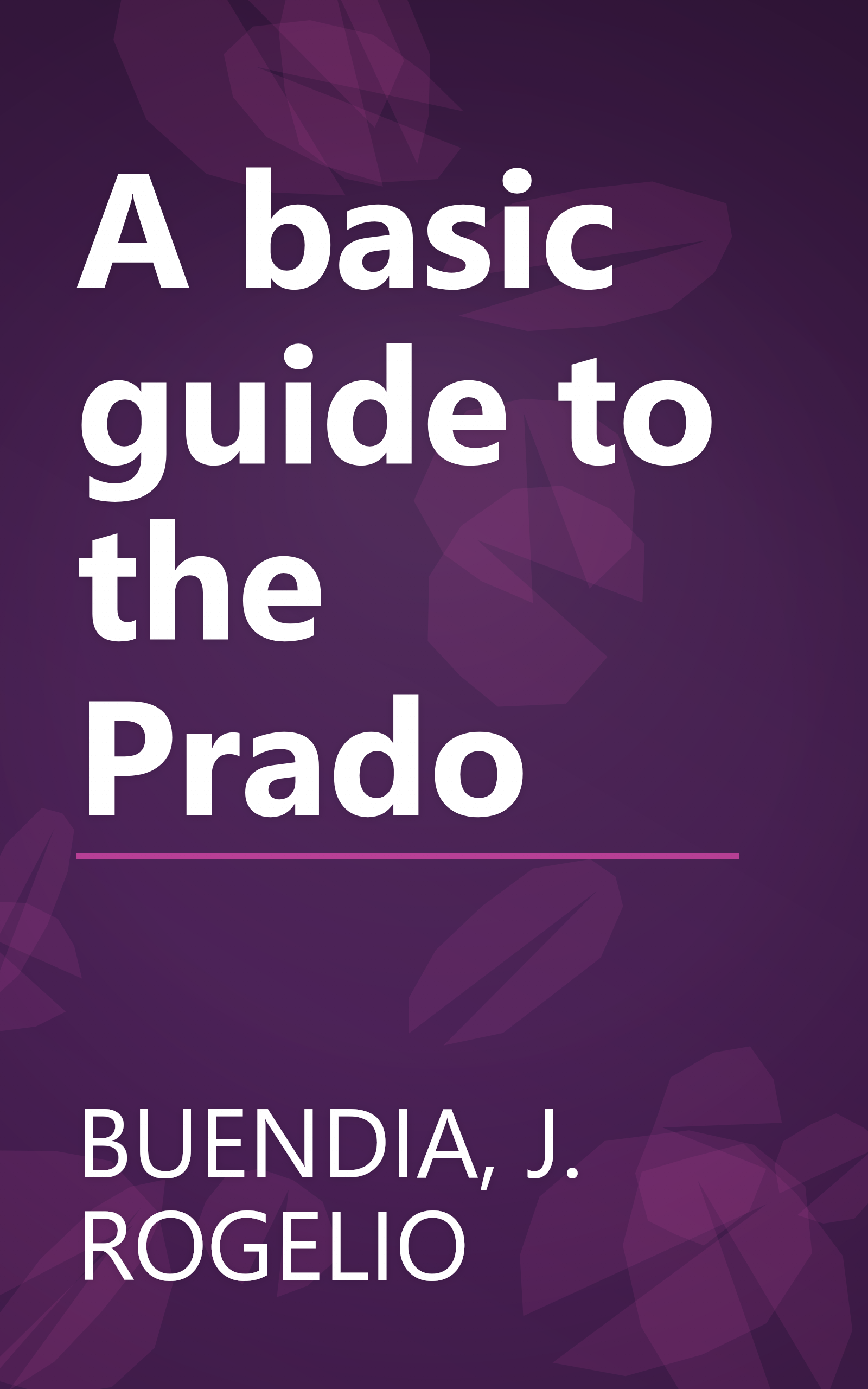 A basic guide to the Prado book cover