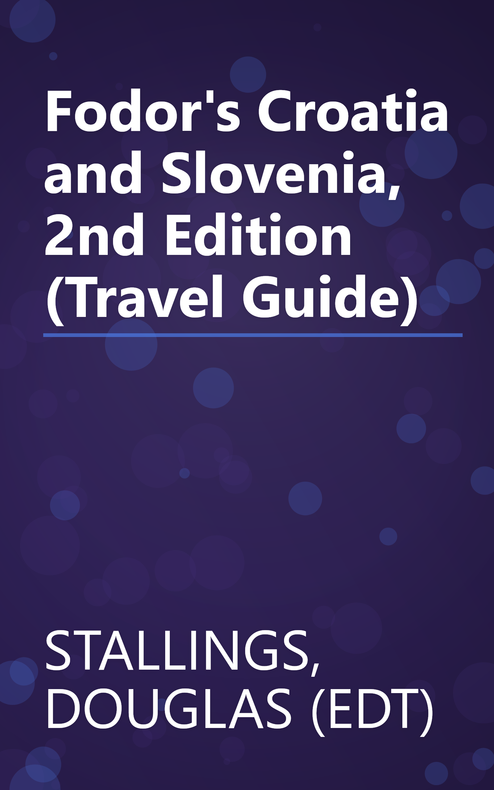 Fodor's Croatia and Slovenia, 2nd Edition (Travel Guide) book cover