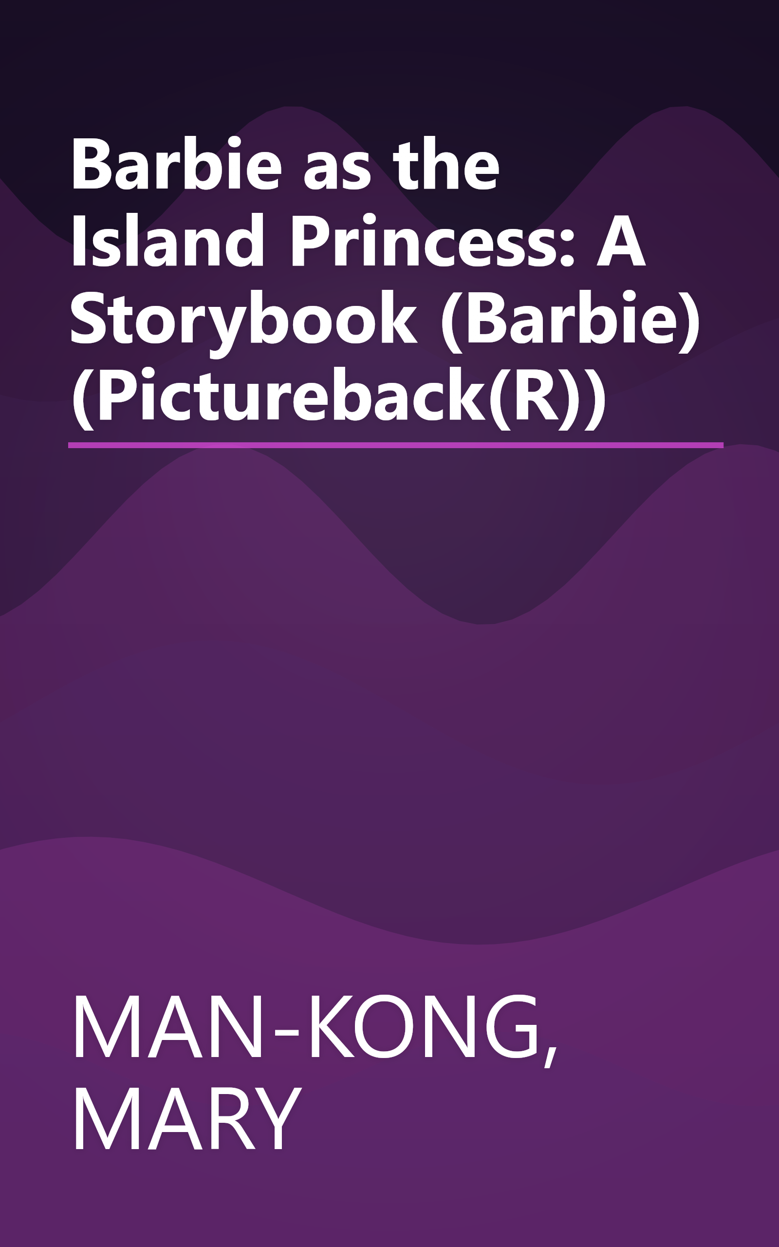 Barbie as the Island Princess: A Storybook (Barbie) (Pictureback(R)) book cover