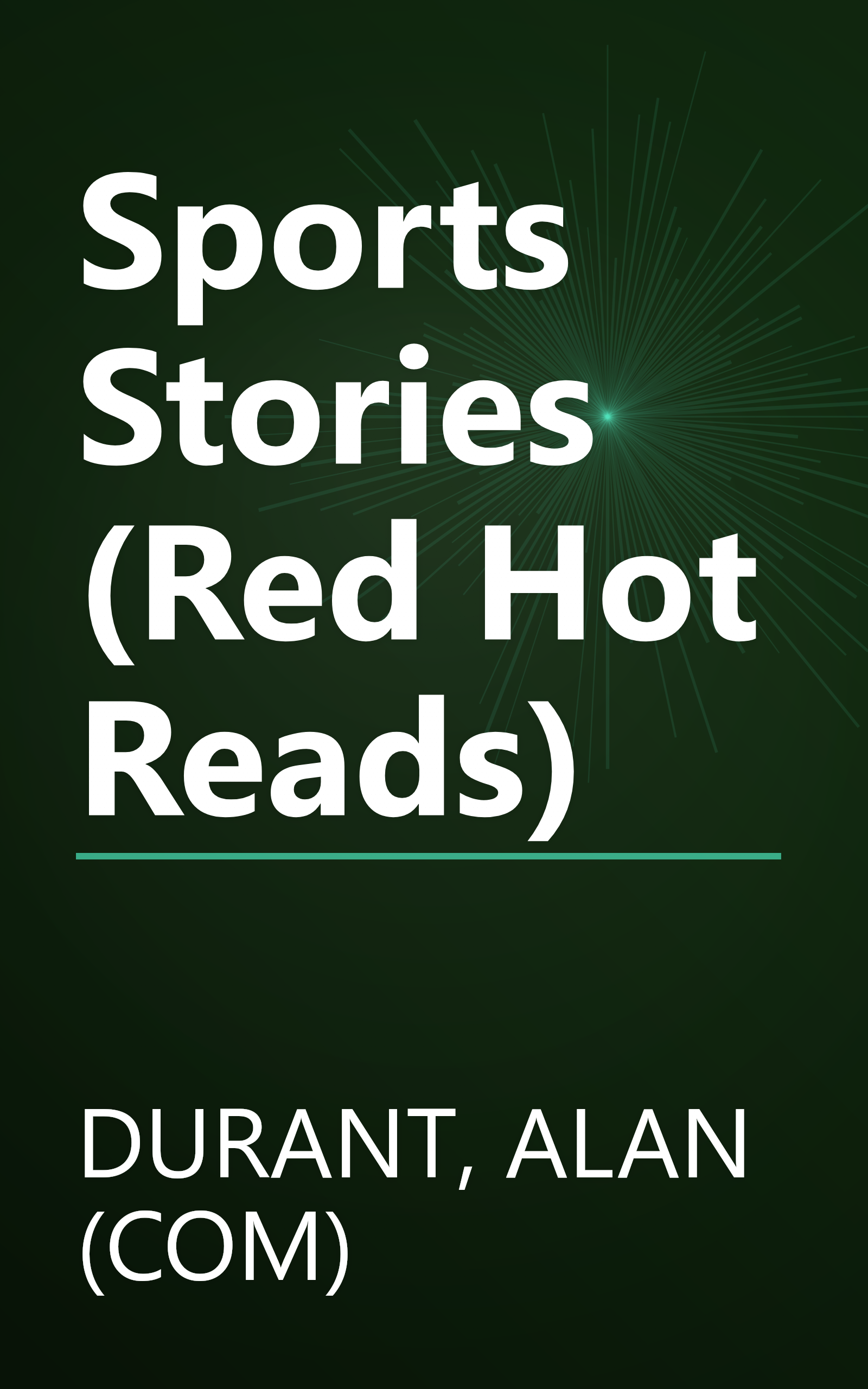 Sports Stories (Red Hot Reads) book cover