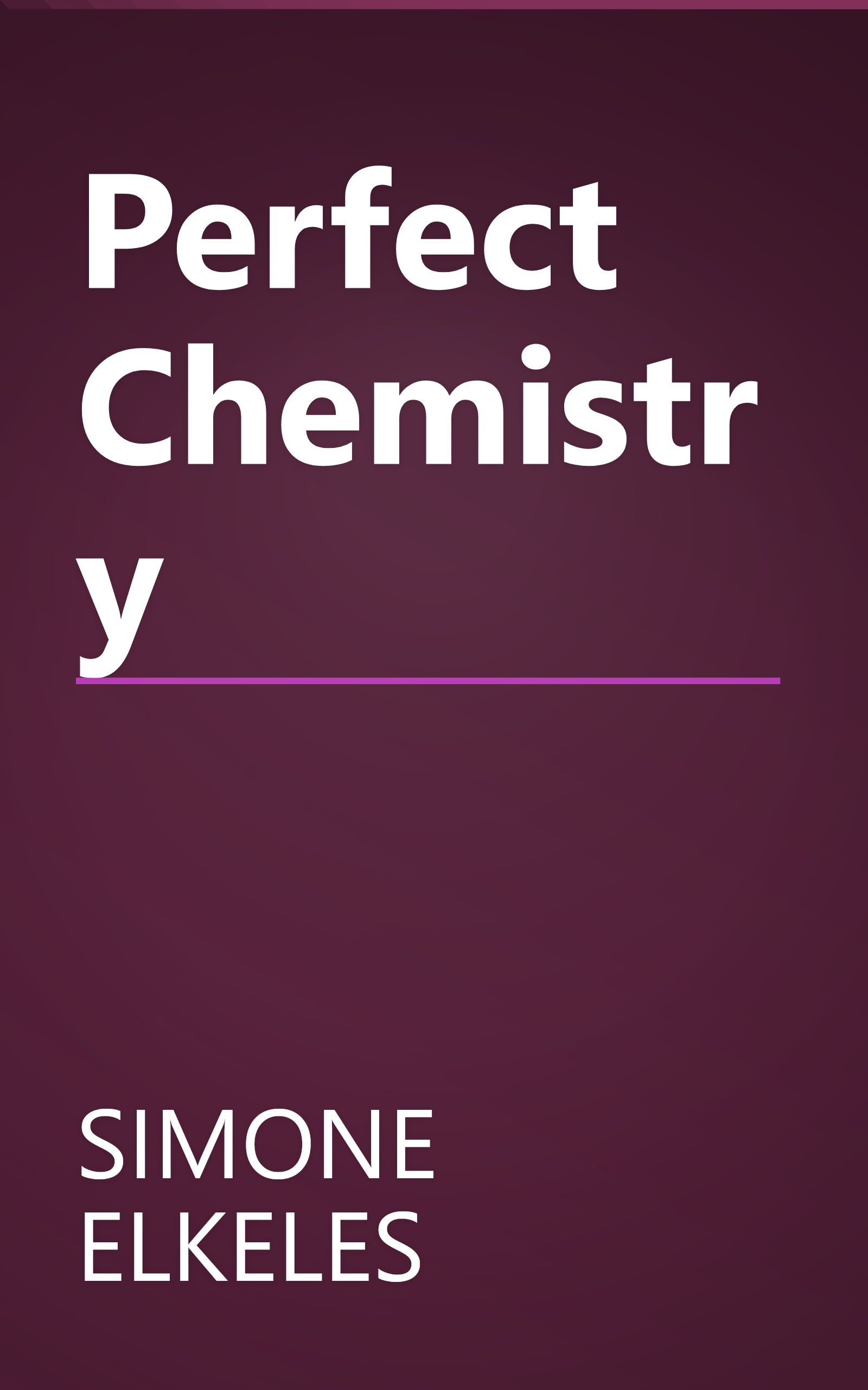 Perfect Chemistry book cover