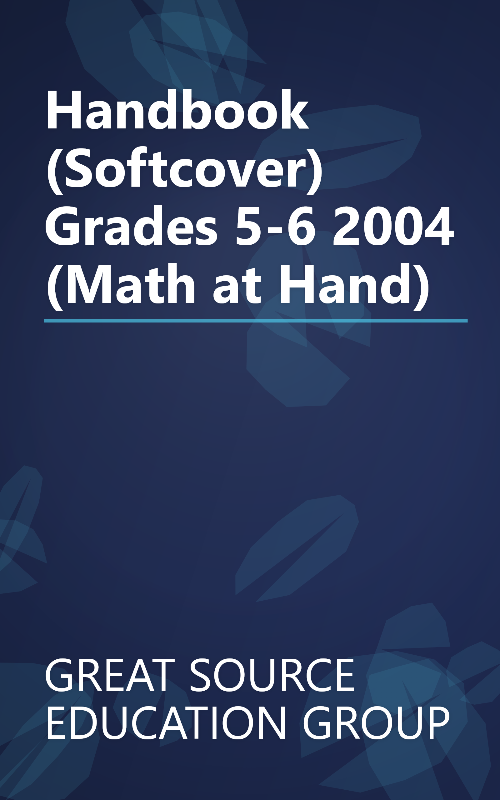 Handbook (Softcover) Grades 5-6 2004 (Math at Hand) book cover