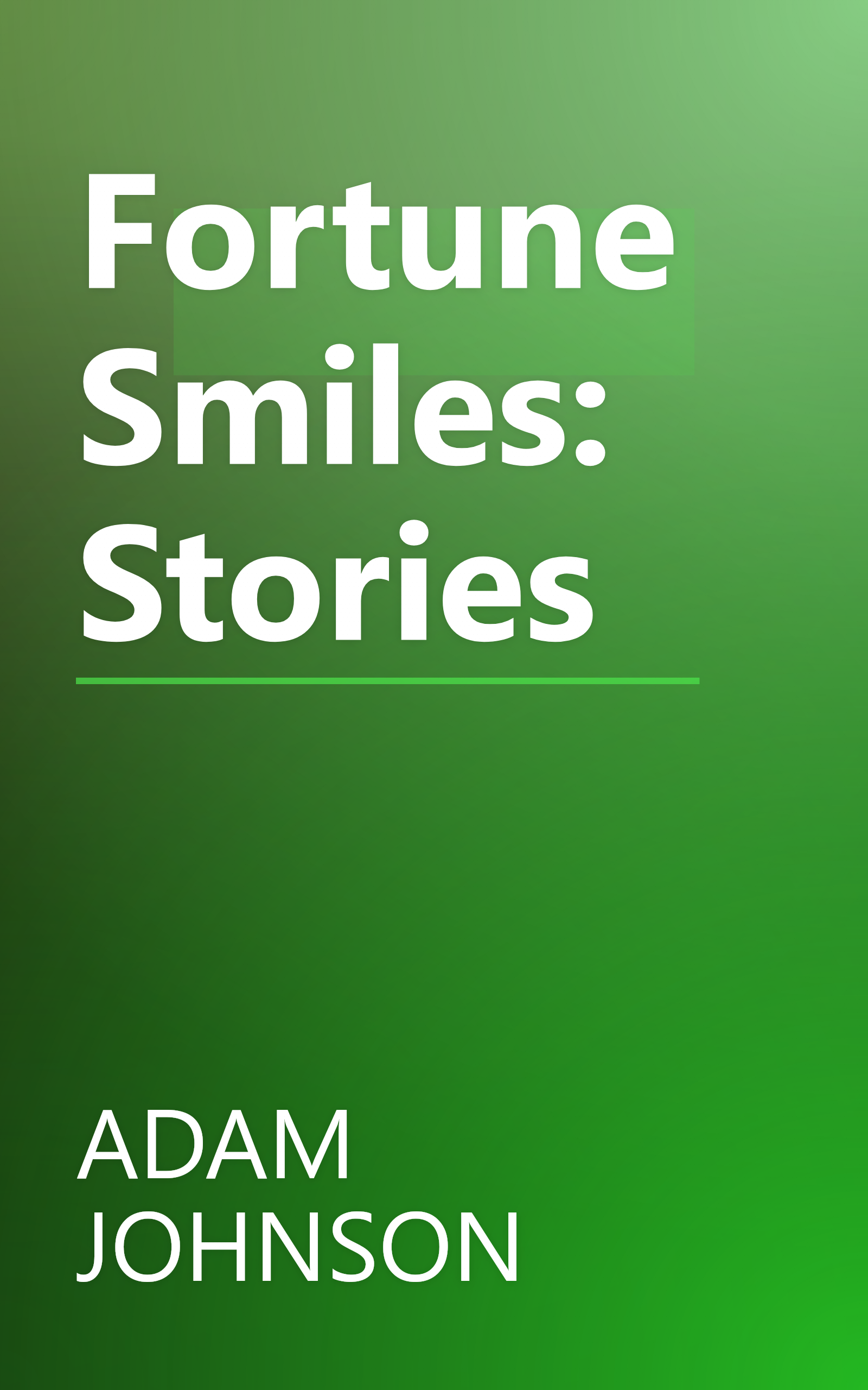 Fortune Smiles: Stories book cover