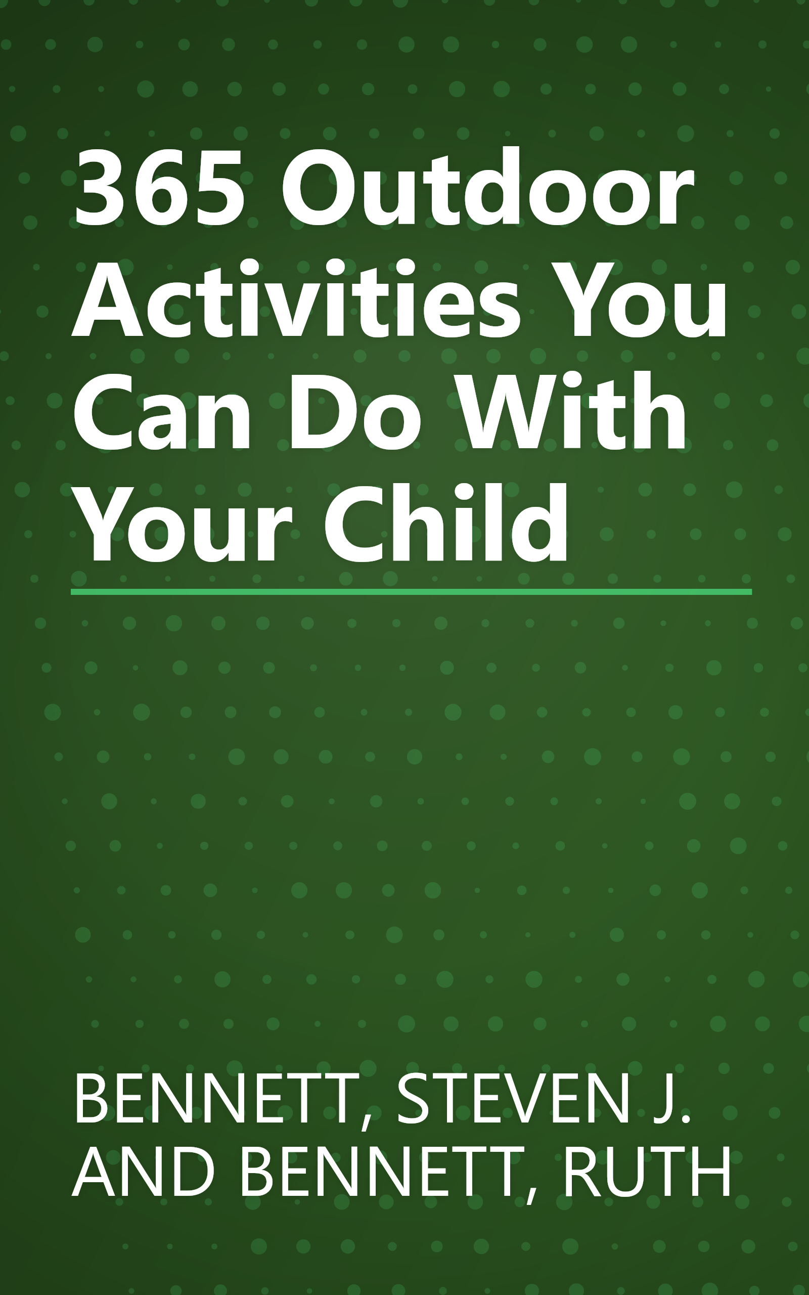 365 Outdoor Activities You Can Do With Your Child book cover