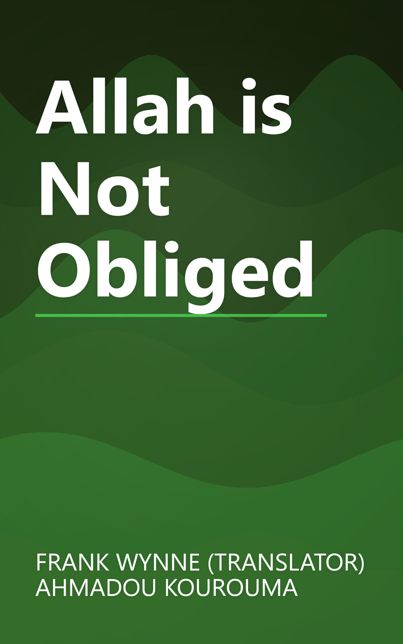 Allah is Not Obliged book cover