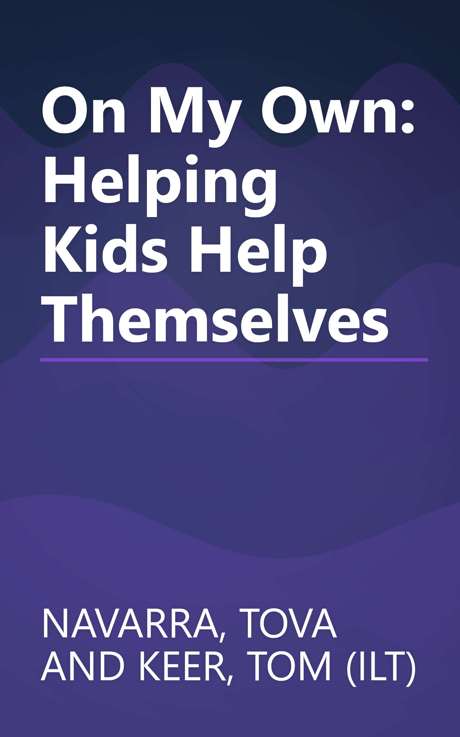On My Own: Helping Kids Help Themselves book cover