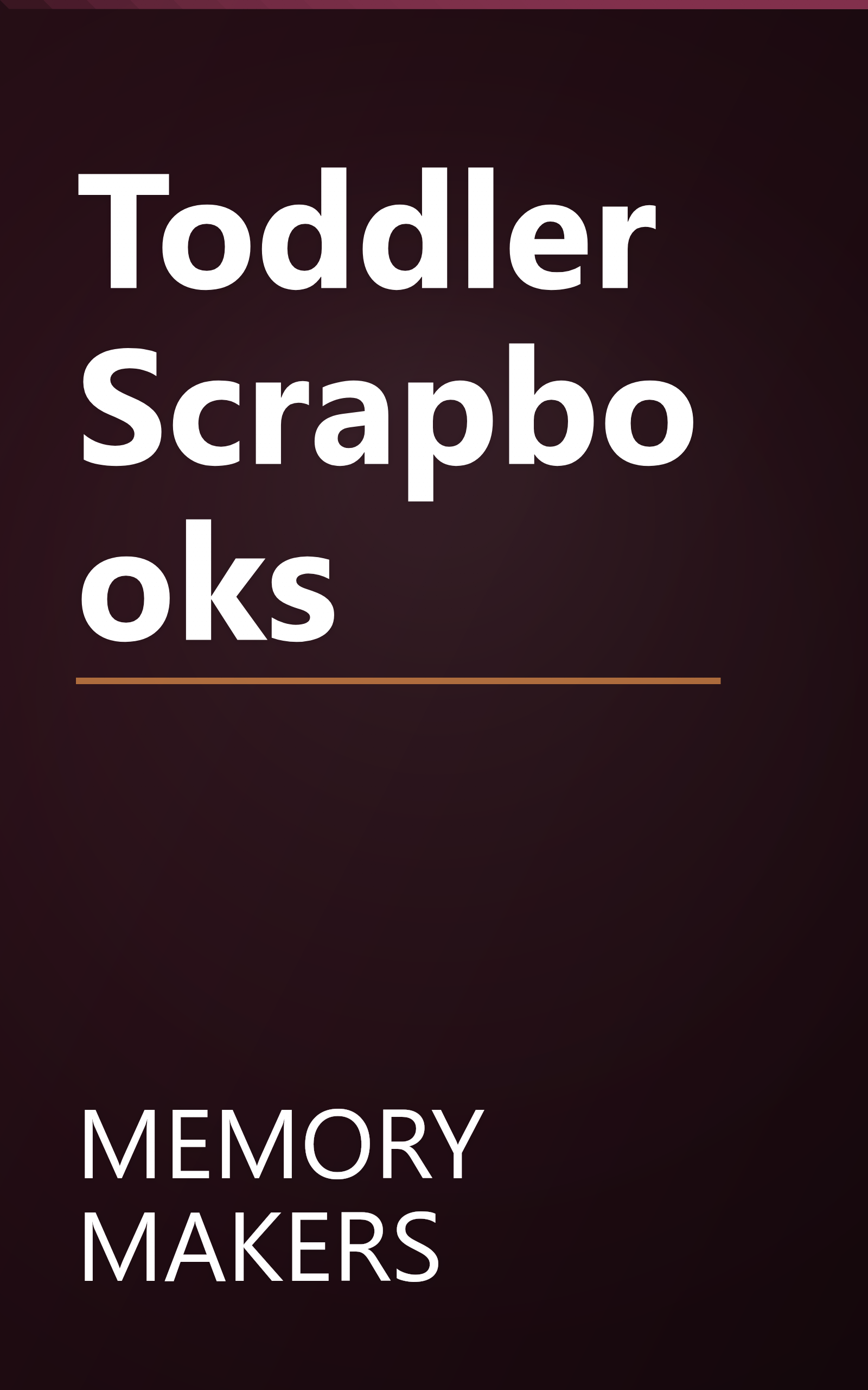 Toddler Scrapbooks book cover