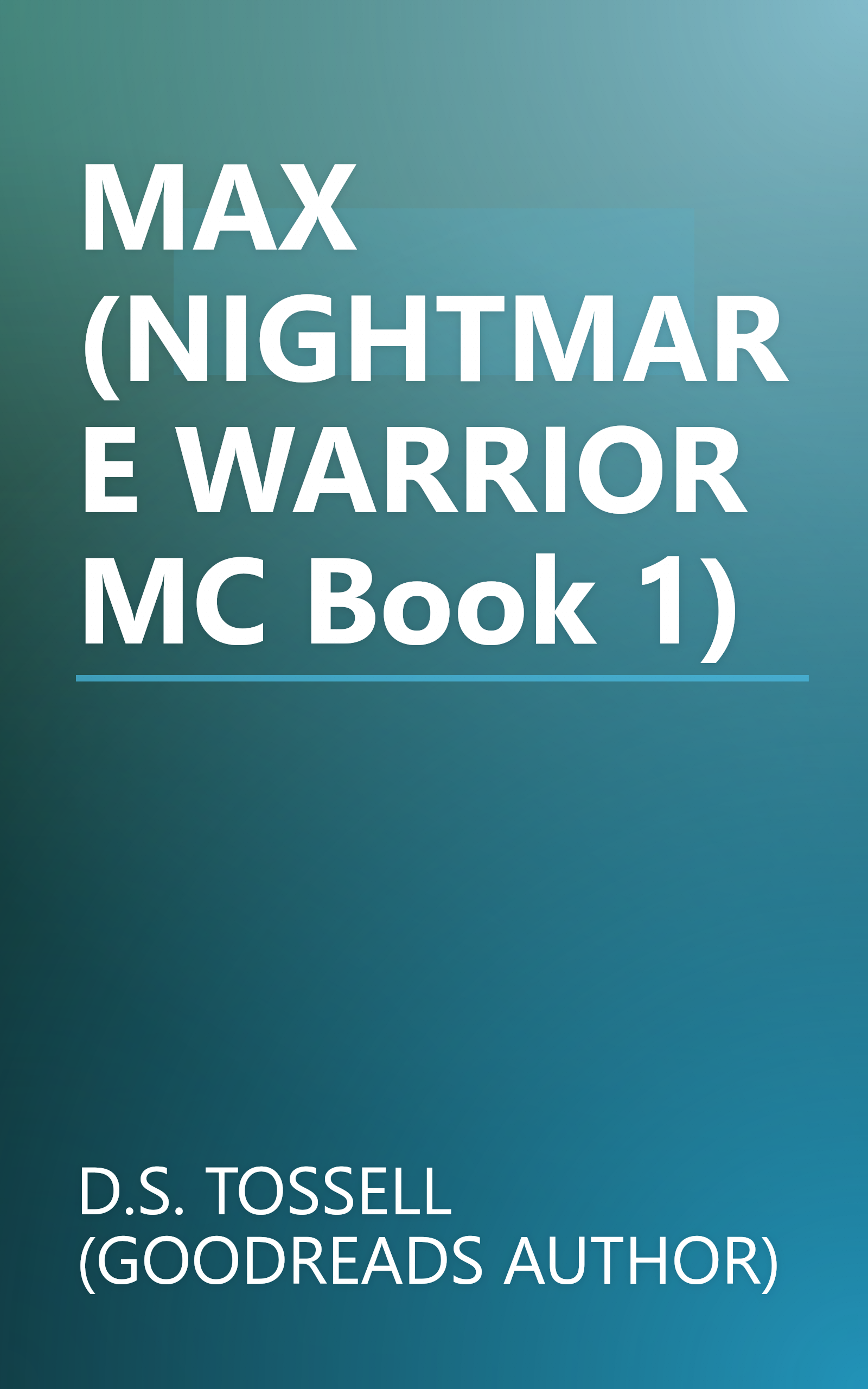MAX (NIGHTMARE WARRIOR MC Book 1) book cover